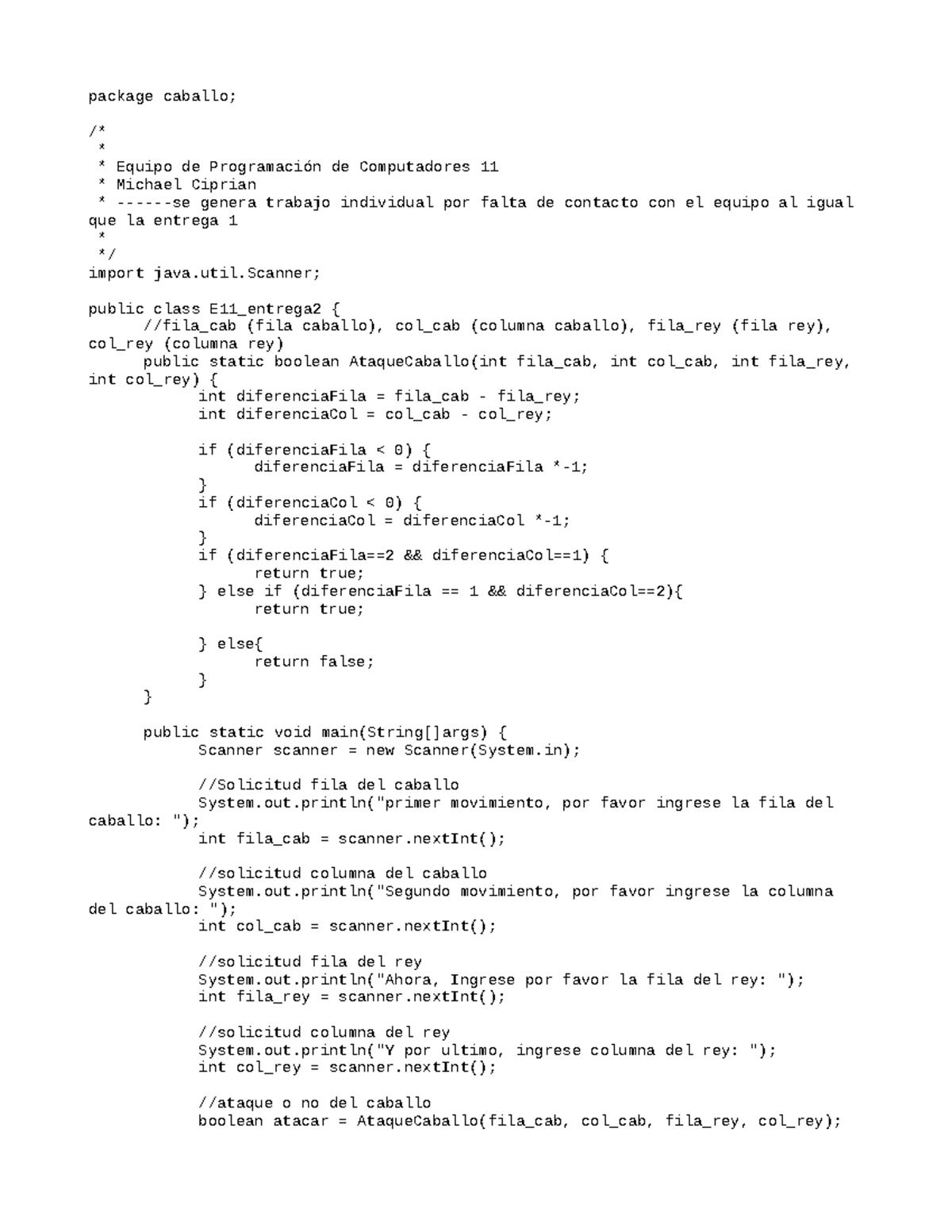 Annotated-E11 entrega 2-1 - package caballo; /* * * Equipo de ...