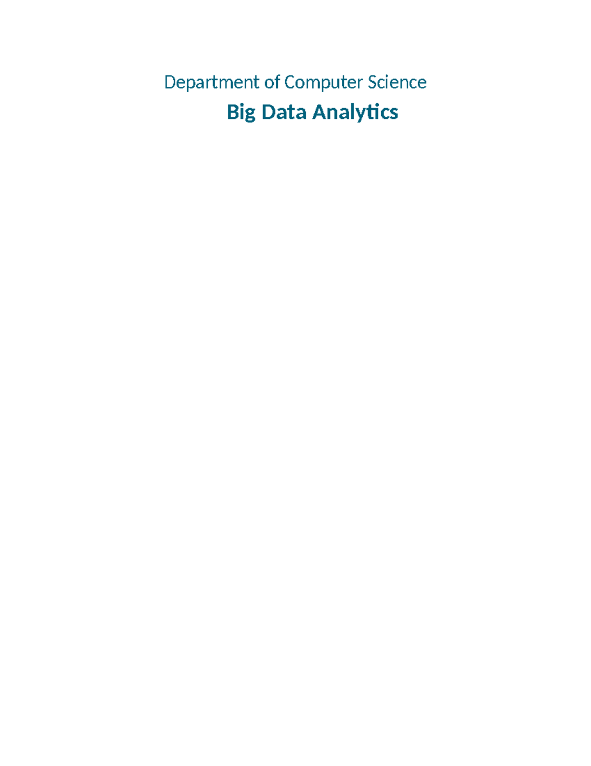 Final Report - Department of Computer Science Big Data Analytics Table of Contents 1 ...