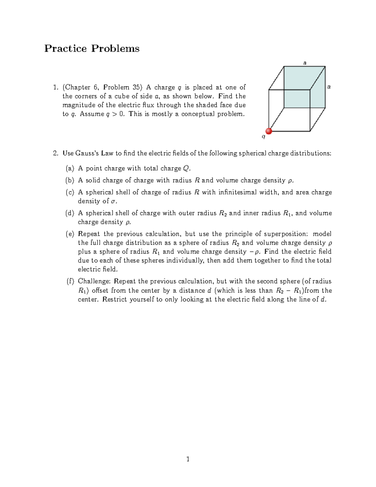 Garbage content - Practice Problems 1. (Chapter 6, Problem 35) A charge ...