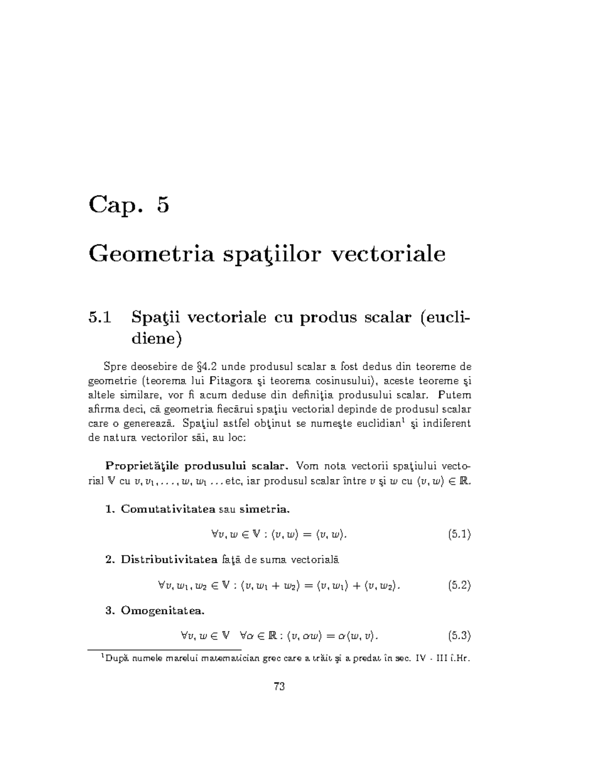Algebra Liniara IV - Note de curs 4 - Cap. 5 Geometria spat ̧iilor vectoriale 5 Spat ̧ii ...