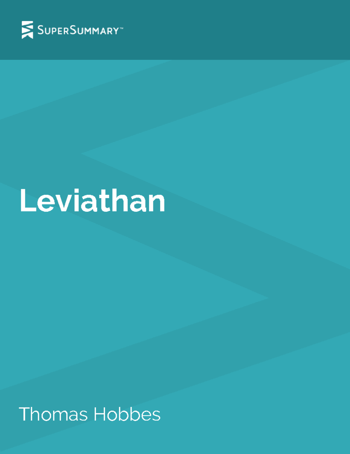 Leviathan - Super Summary Study Guide - Leviathan Thomas Hobbes 2 5 Introduction-Chapter 9 5 ...