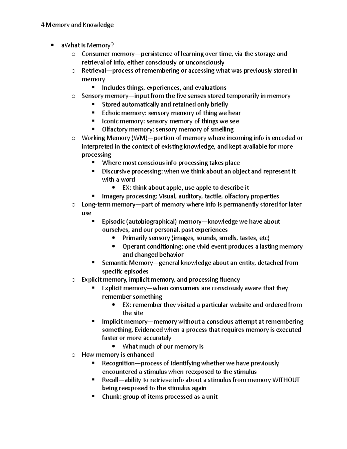 4 Memory and Knowledge - Summary Consumer Behavior - 4 Memory and Knowledge aWhat is Memory? o ...