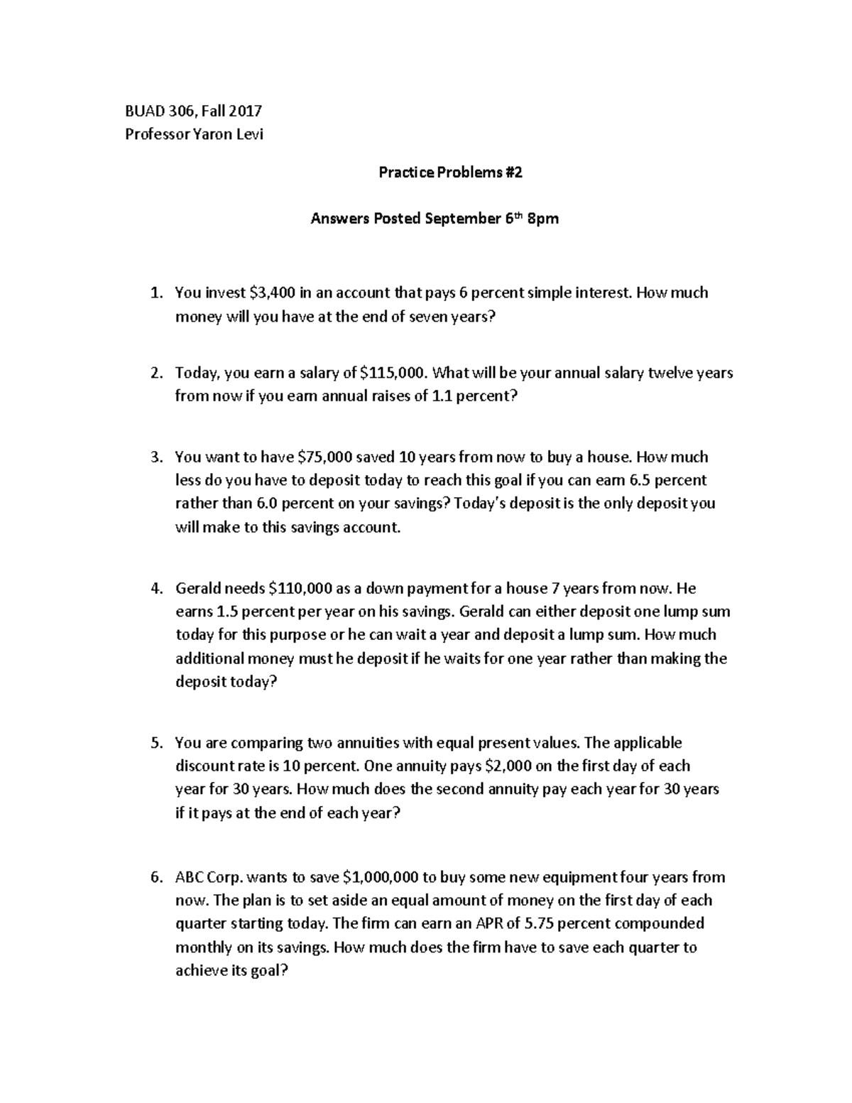 Practice problems 2 - Warning: TT: undefined function: 32 BUAD 306, Fall 2017 Professor Yaron ...