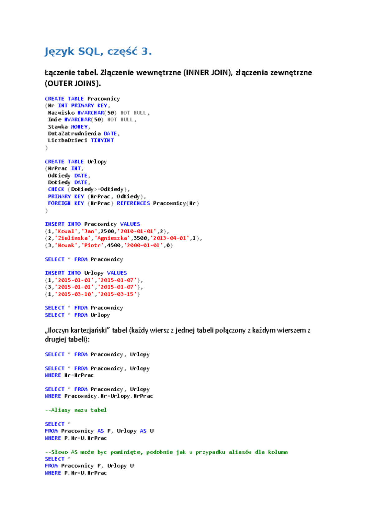 SQL - notatki z wykładu część trzecia - Język SQL, część 3. Łączenie ...