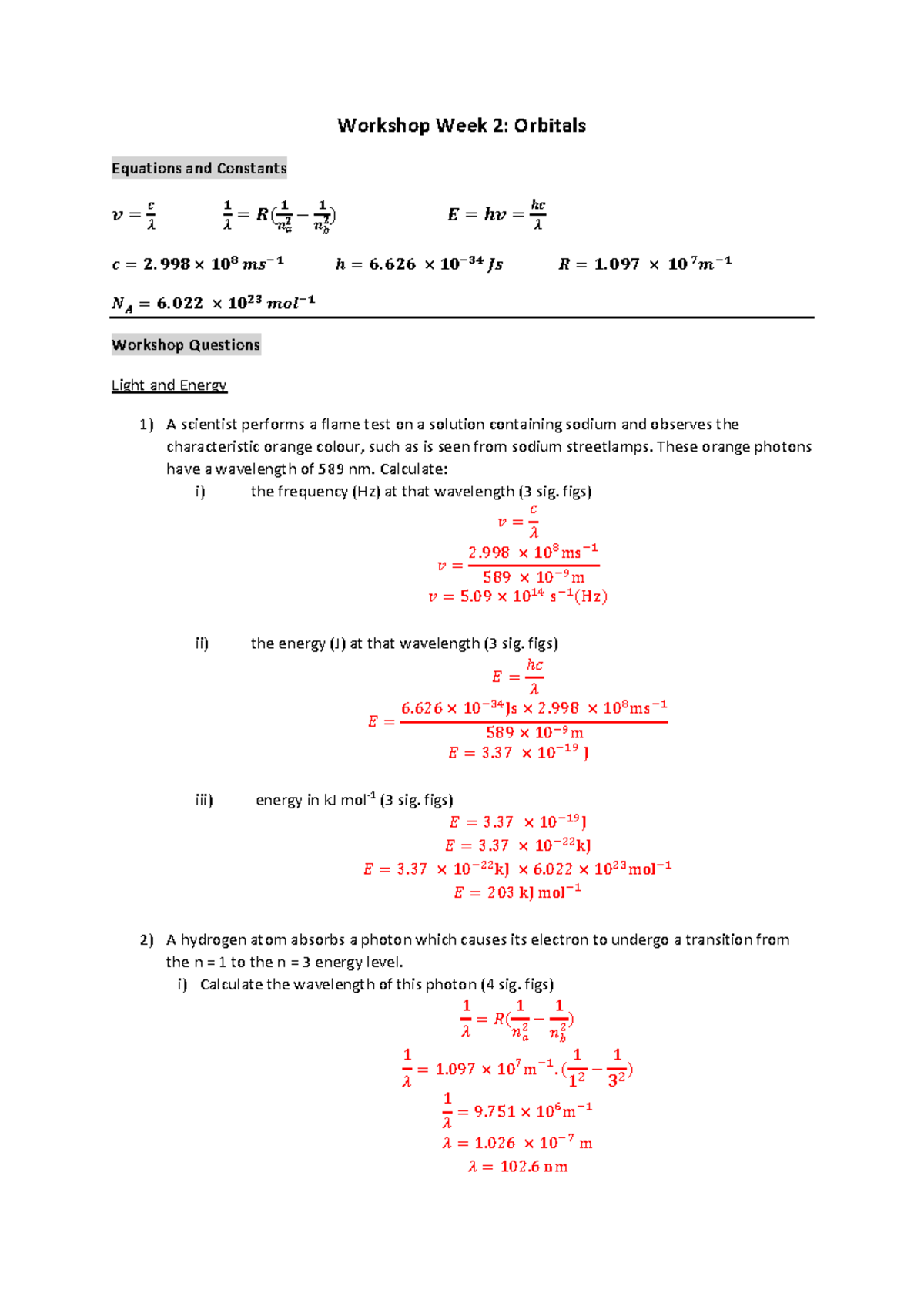 W2 worksheet answers - Workshop Week 2: Orbitals Equations and Constants 𝒗 = 𝒄 𝝀 𝟏 𝝀 = 𝑹( 𝟏 𝒏𝒂 𝟐 ...