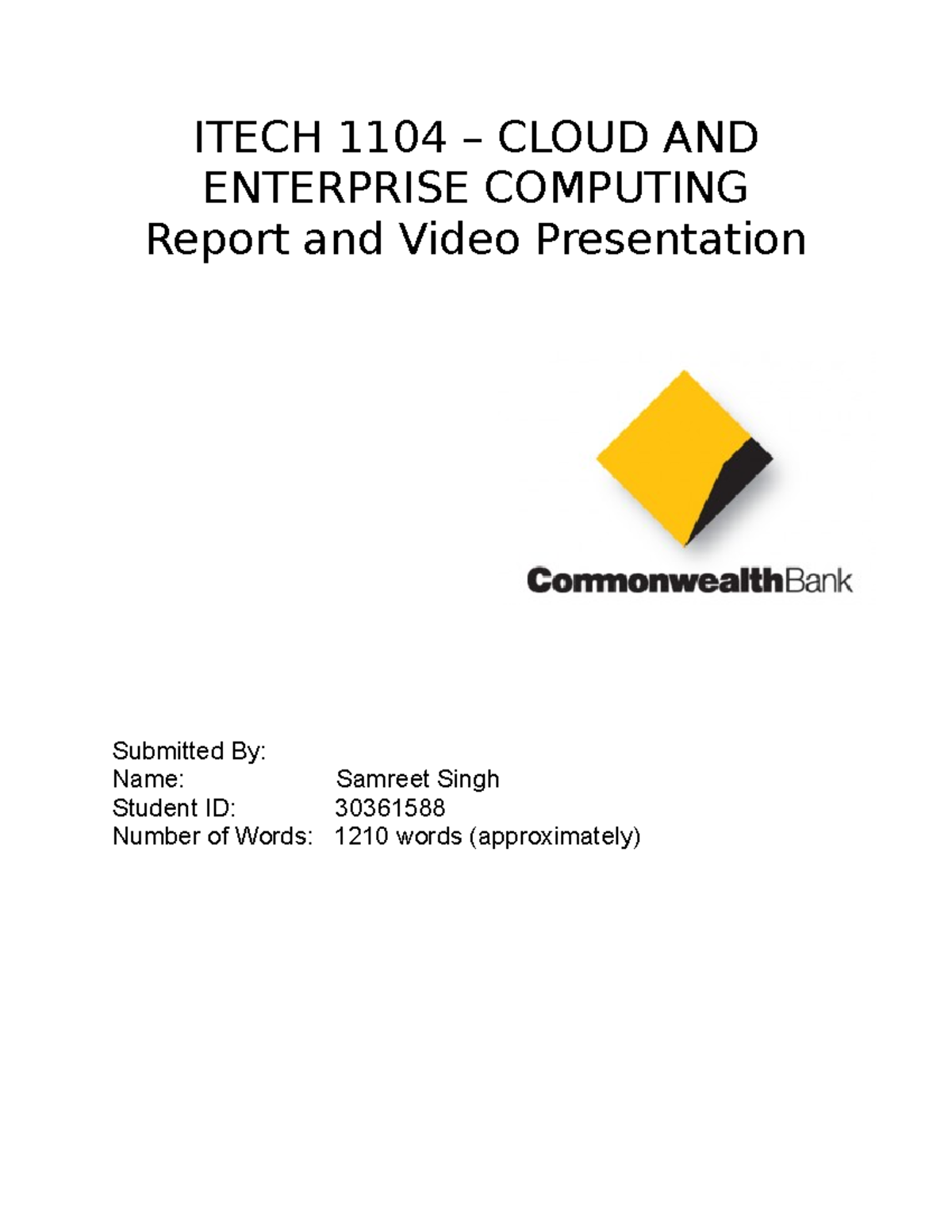 30361588 Samreet Singh - ITECH 1104 – CLOUD AND ENTERPRISE COMPUTING Report and Video ...