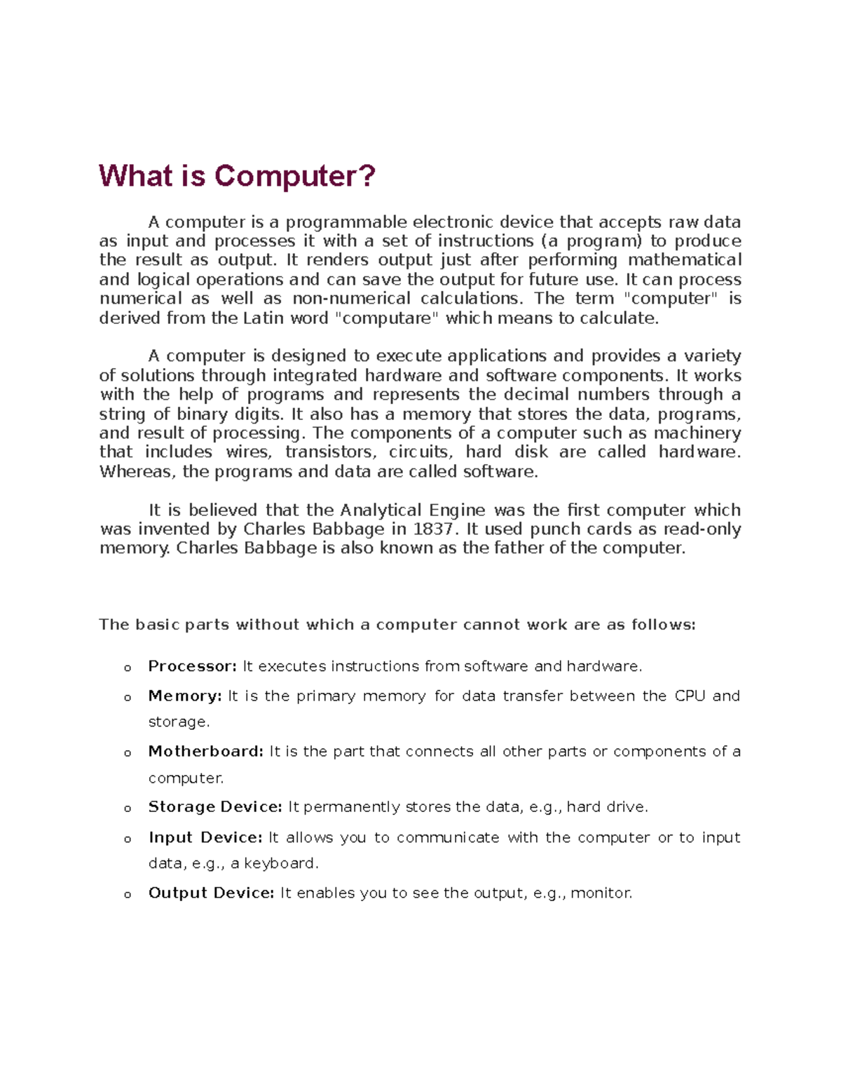 Computer fundamentals - What is Computer? A computer is a programmable electronic device that ...
