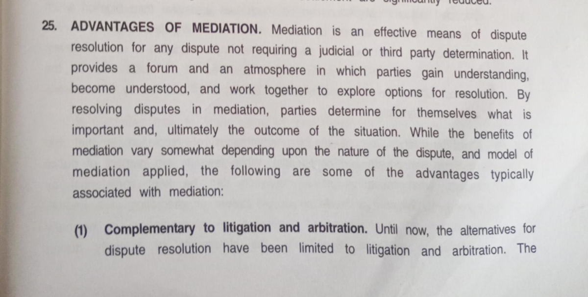 Mediation - 25. ADVANTAGES OF MEDIATION. Mediation is an effective ...