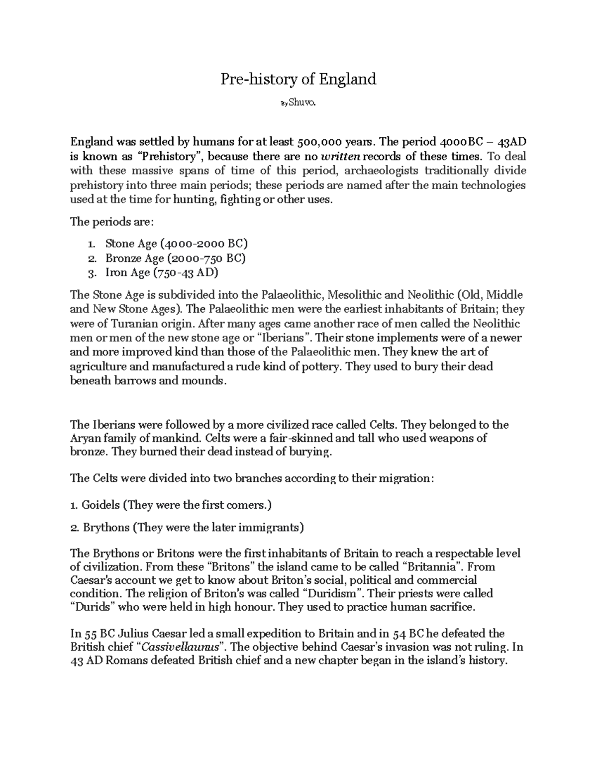 Pre-history of england - Pre-history of England By Shuvo. England was ...