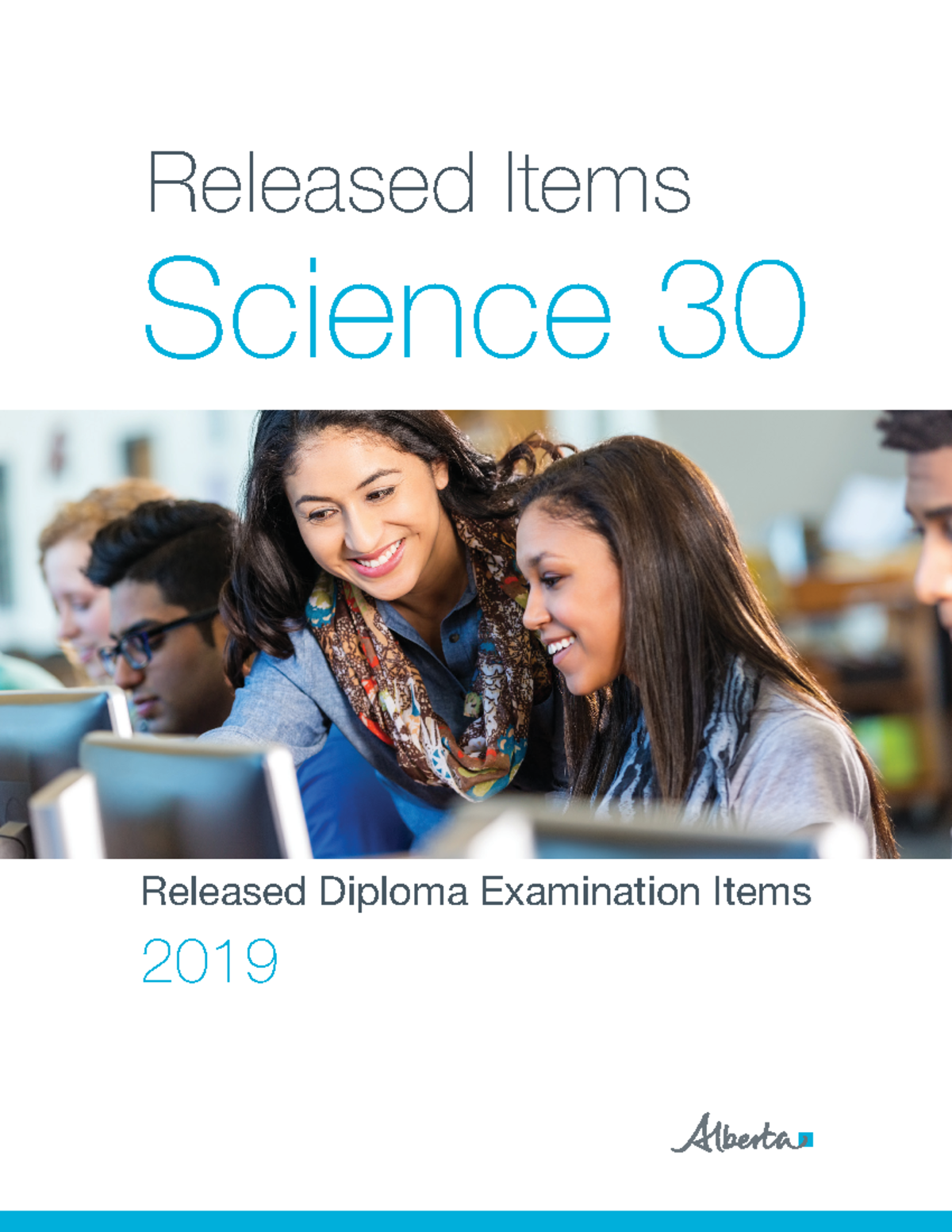 Science 30 - Released Diploma Examination Items 2019 Released Items Science 30 This document was ...