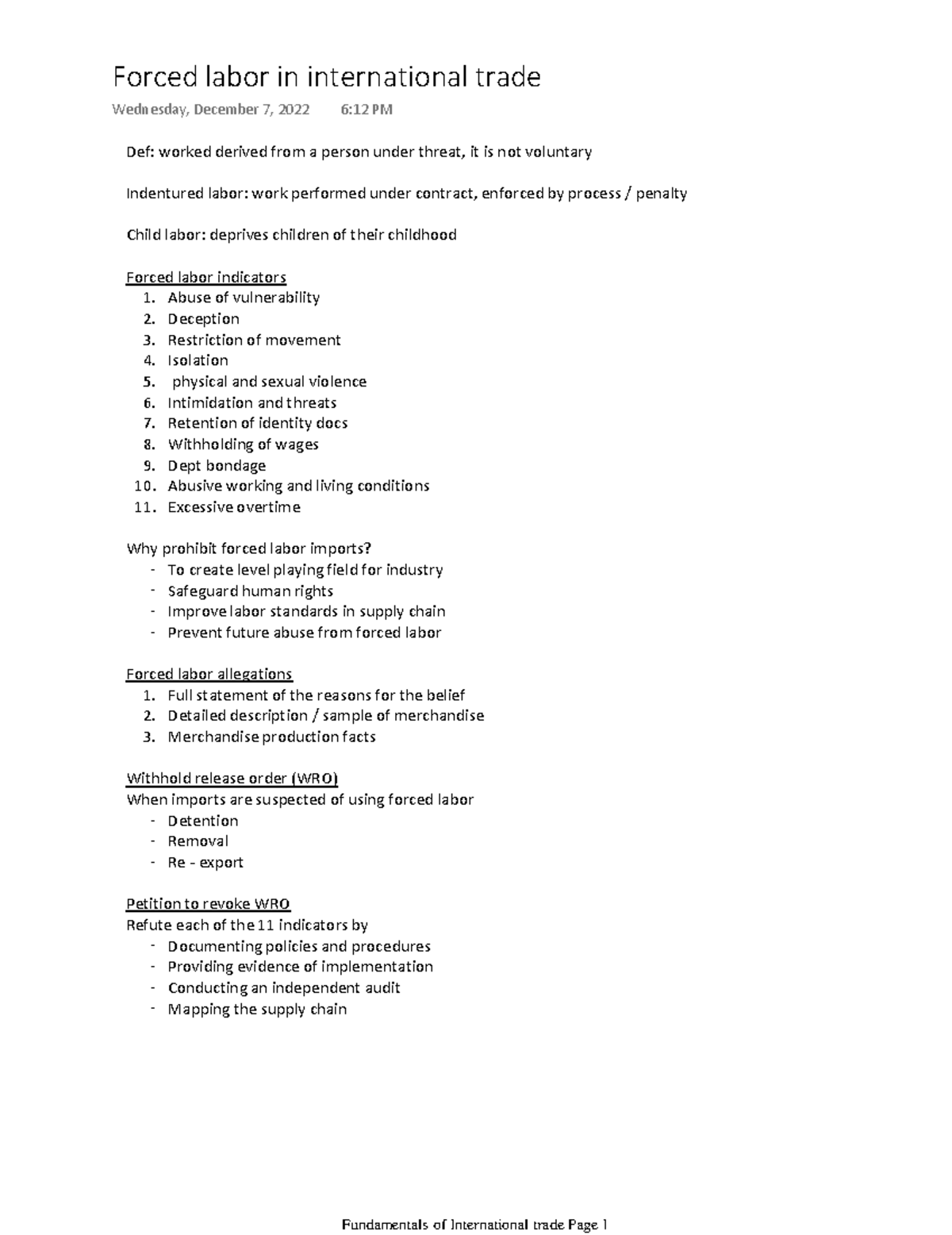 Forced labor in international trade - Def: worked derived from a person ...