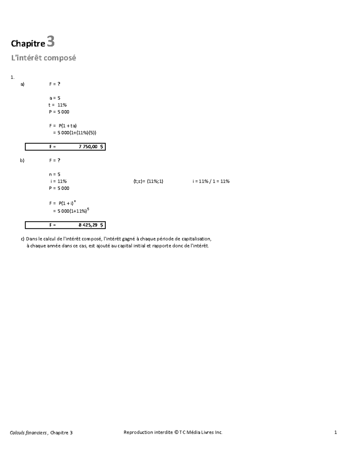 Chap3 solutions detaillees impaires - Chapitre 3 L'intérêt composé 1. a) F =? a = 5 t = 11% P ...