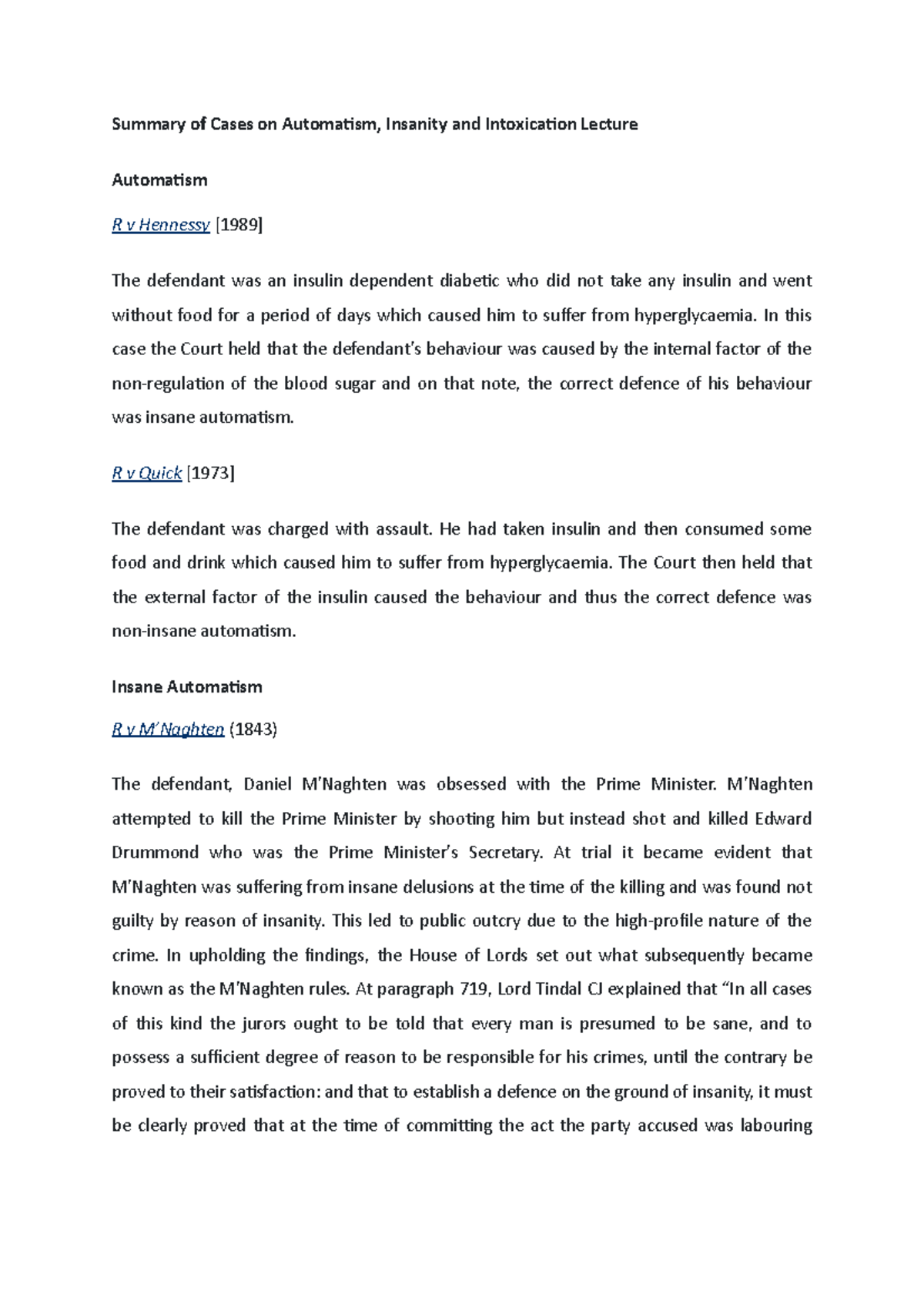 Summary of Cases on Automatism - In this case the Court held that the defendant’s behaviour was ...