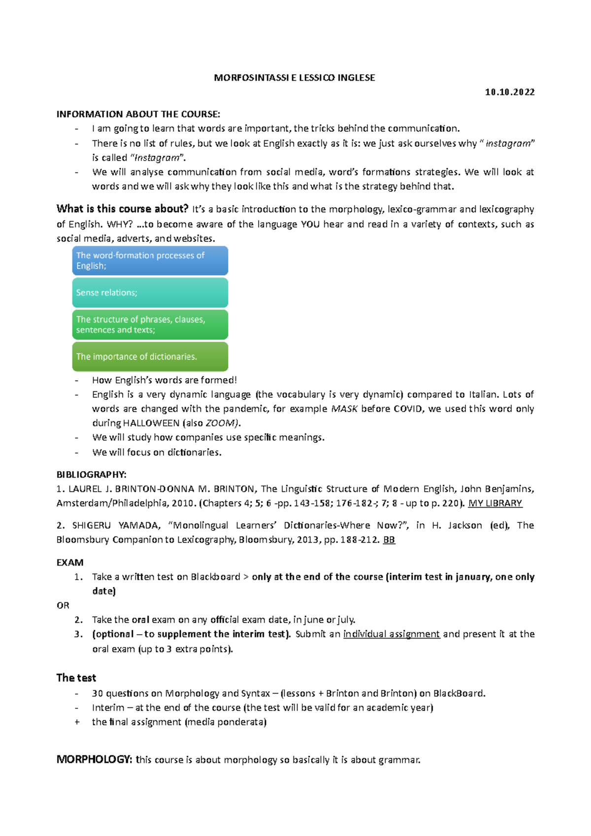 Morfosintassi Inglese - MORFOSINTASSI E LESSICO INGLESE 10. INFORMATION ABOUT THE COURSE: I am ...