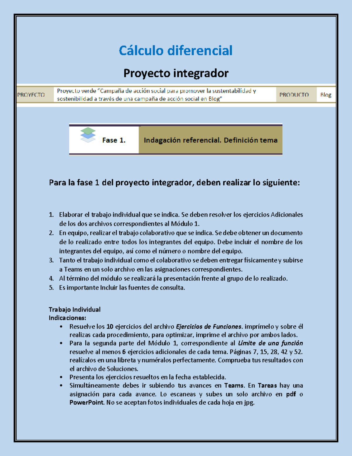 Proyecto integrador Calculo Fase 1 - C·lculo diferencial Proyecto integrador Para la fase 1 del ...
