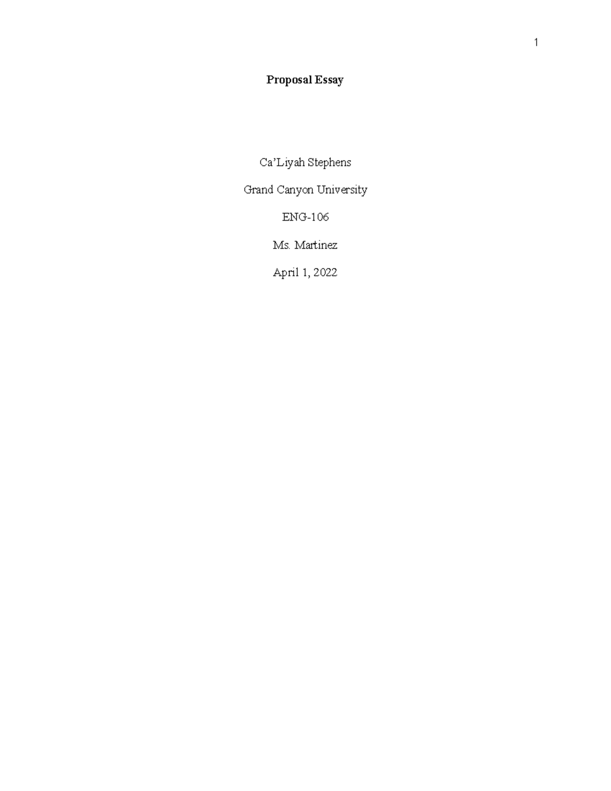 Proposal Essay Rough Draft - Proposal Essay Ca’Liyah Stephens Grand ...
