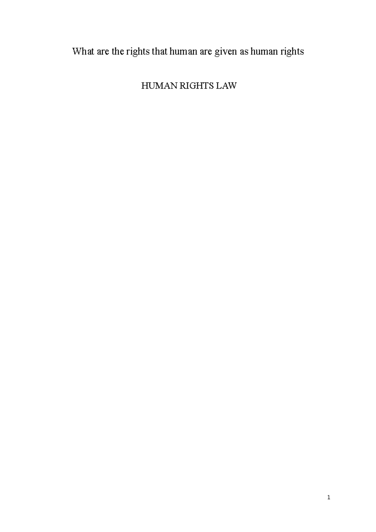 Human Rights Assignment - What are the rights that human are given as ...