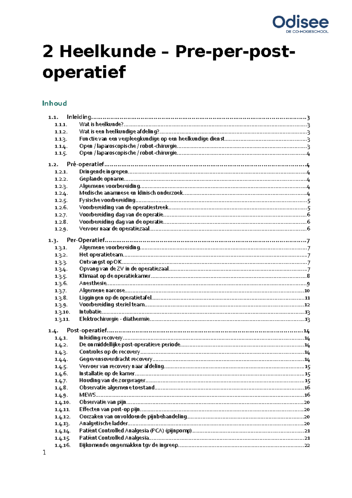 Pre Per Post Operatief - 2 Heelkunde – Pre-per-post- operatief 1. - Studocu