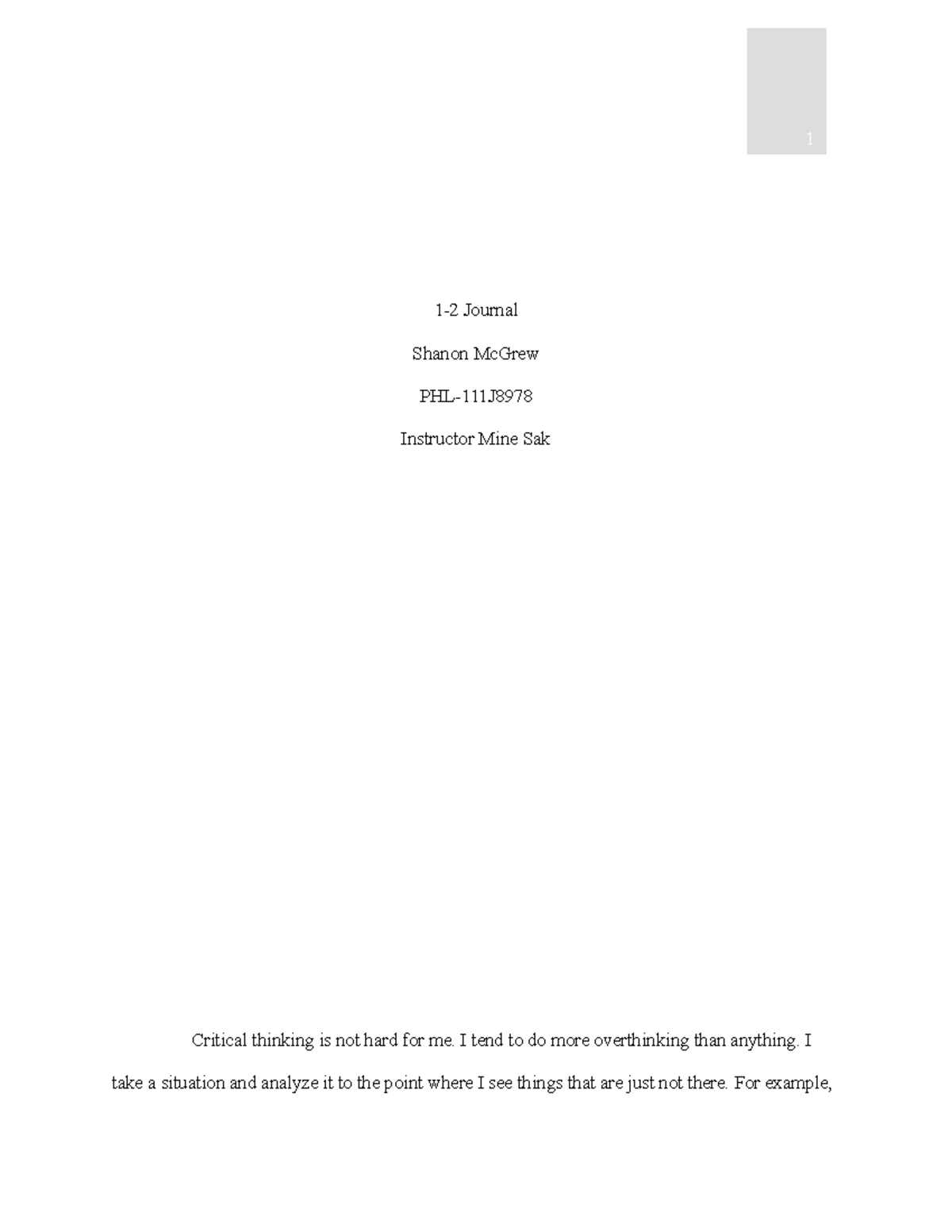 Journal 1 PHL 111 - 1 1-2 Journal Shanon McGrew PHL-111J Instructor ...