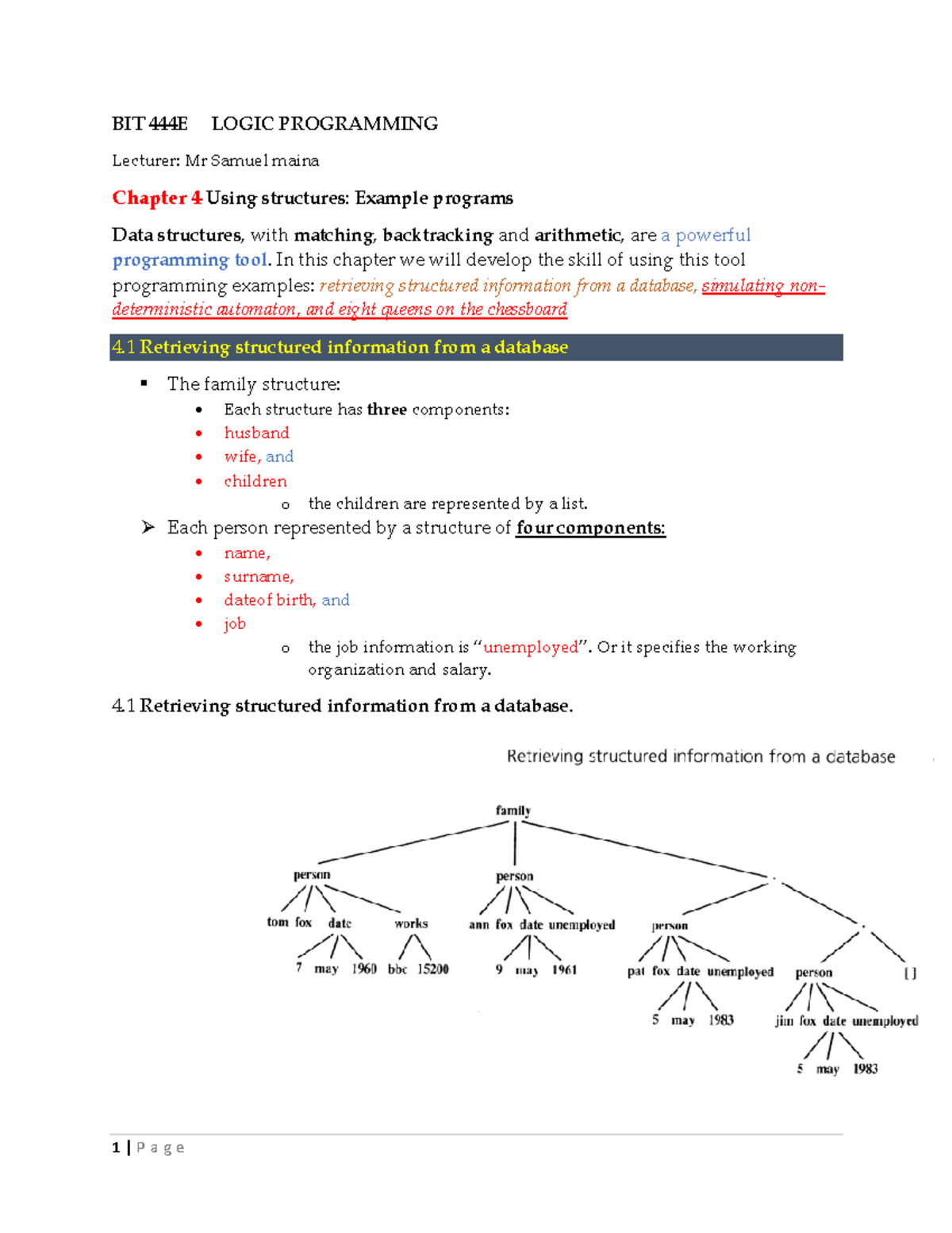 Logic programming 4 - yes - BIT 444E LOGIC PROGRAMMING Lecturer: Mr Samuel maina Chapter 4 Using ...