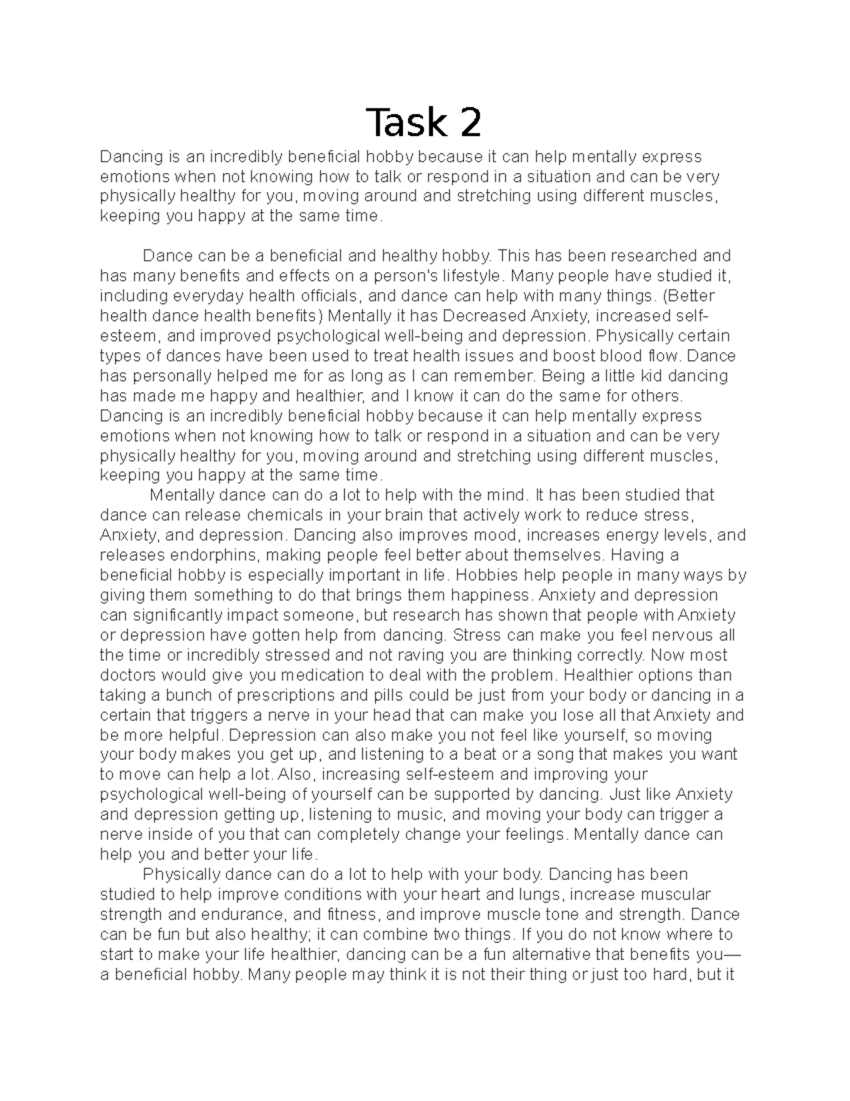 Task 2 esassy - essay draft - Task 2 Dancing is an incredibly ...