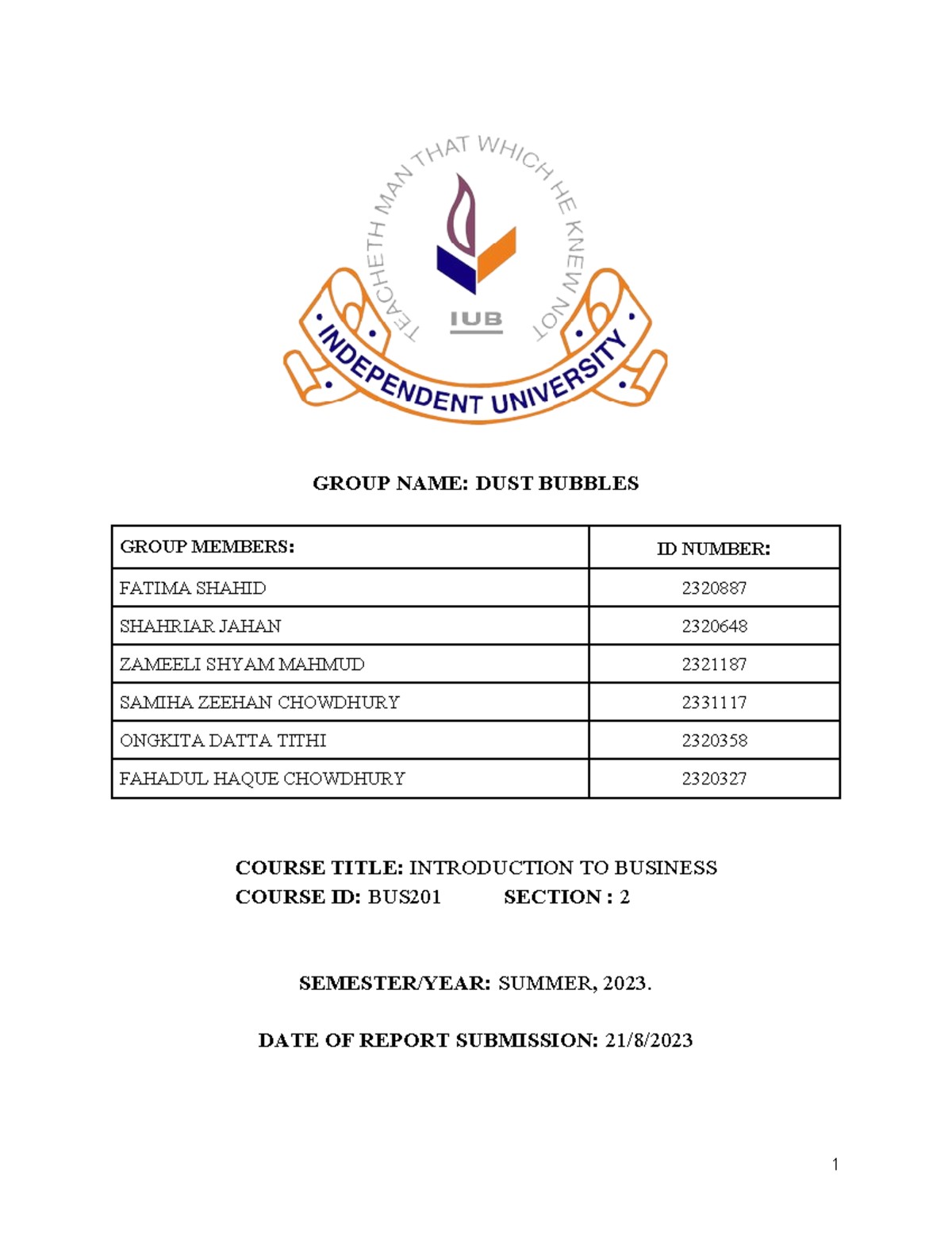 BUS201 Business Plan Report - GROUP NAME: DUST BUBBLES GROUP MEMBERS: ID NUMBER: FATIMA SHAHID ...