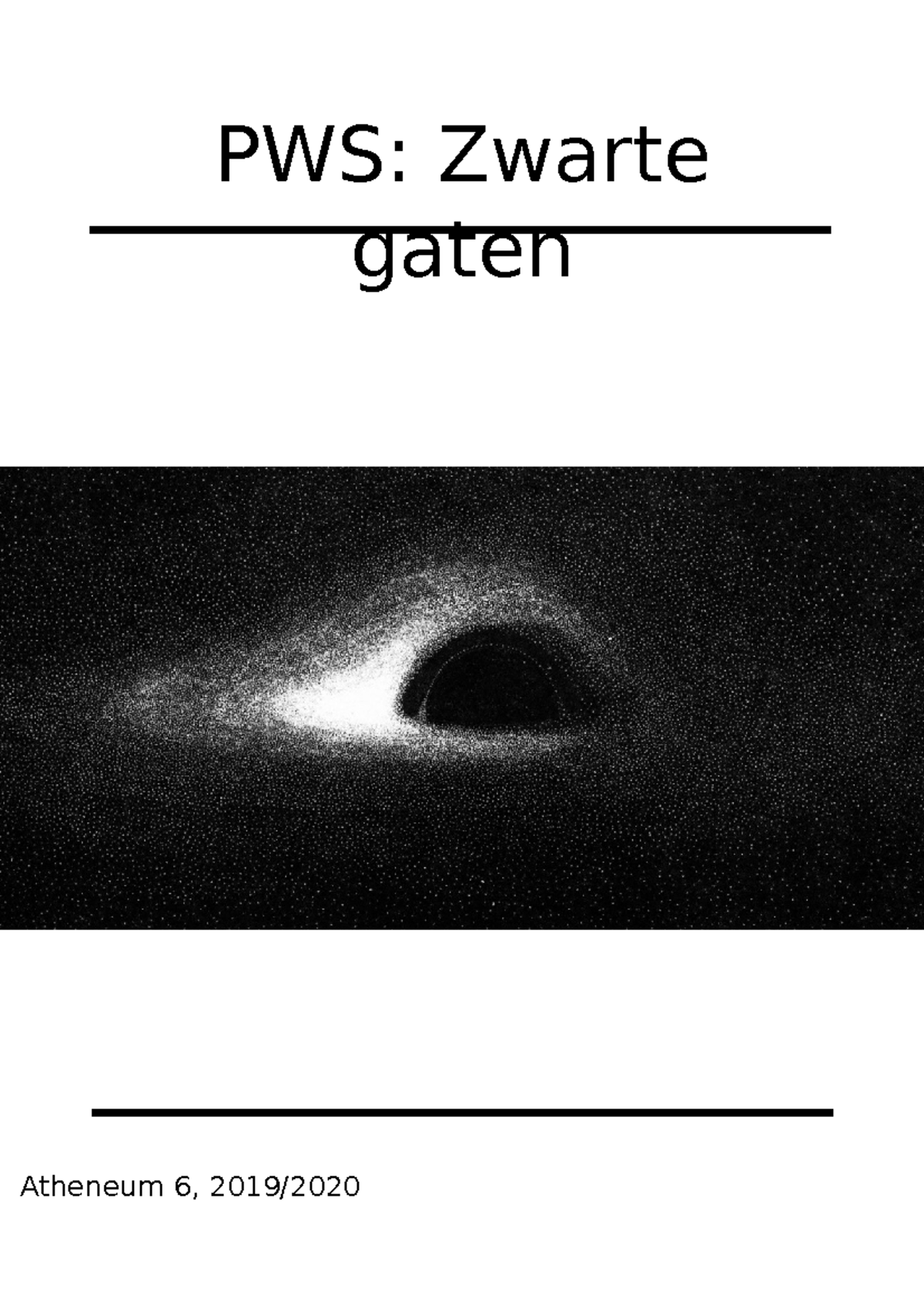 PWS over zwarte gaten - Atheneum 6, 2019/ PWS: Zwarte gaten ...