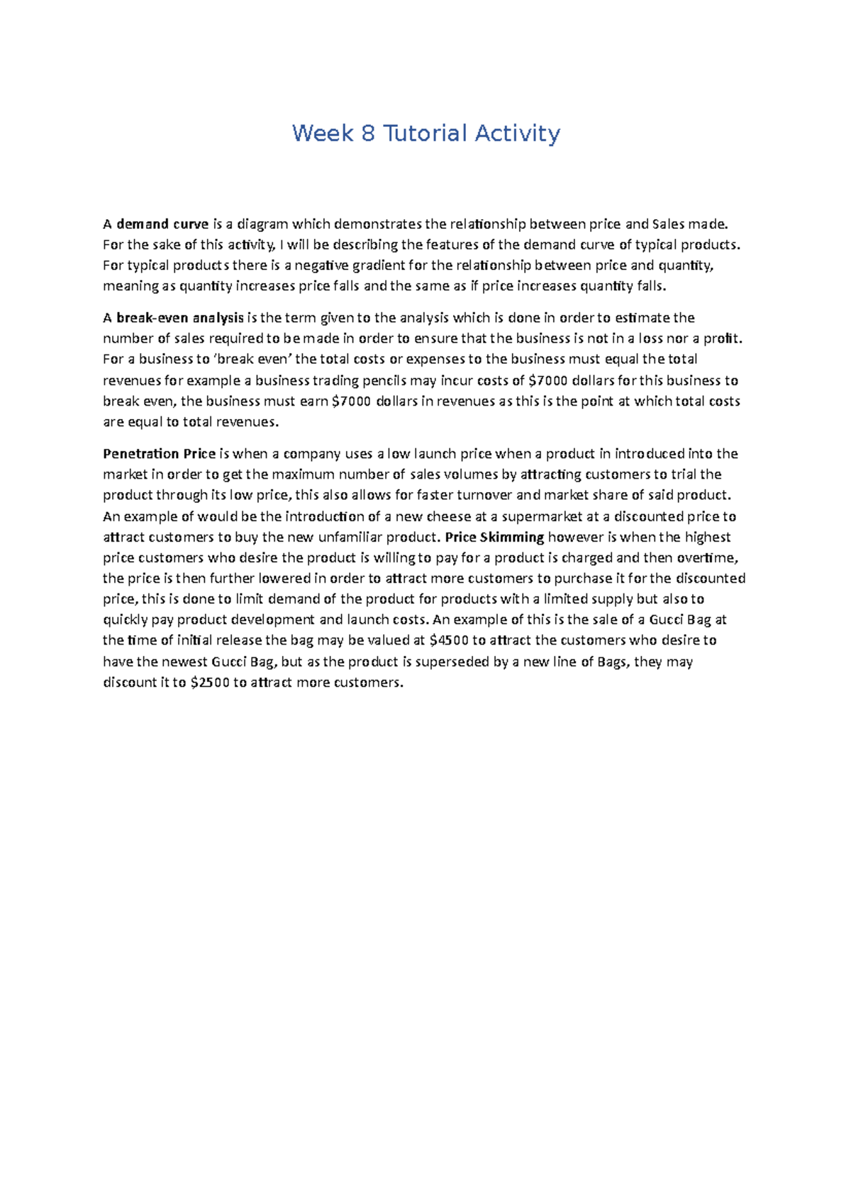 Week 8 Tutorial Activity forum - Week 8 Tutorial Activity A demand ...