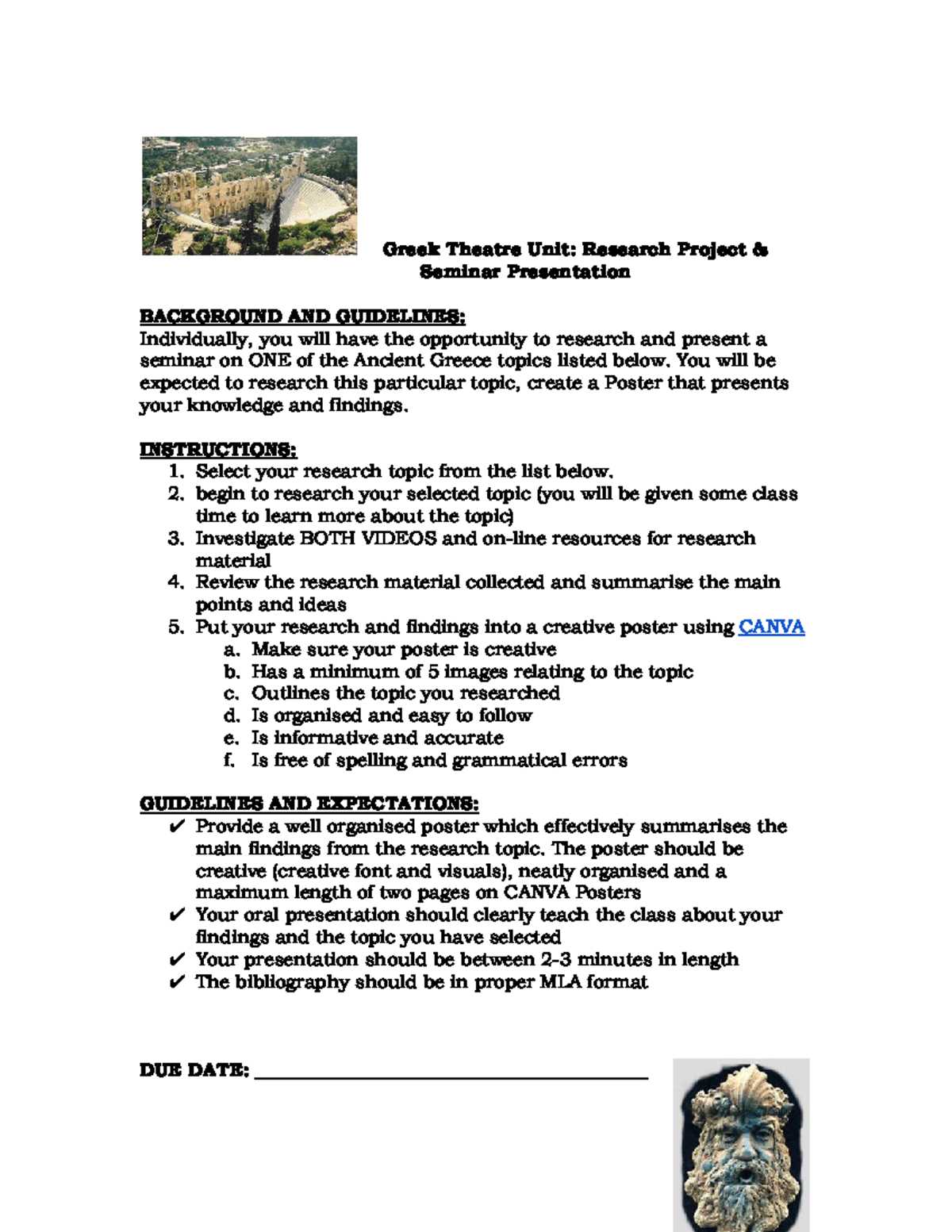 Greek Theatre Unit 2 - You will be expected to research this particular ...