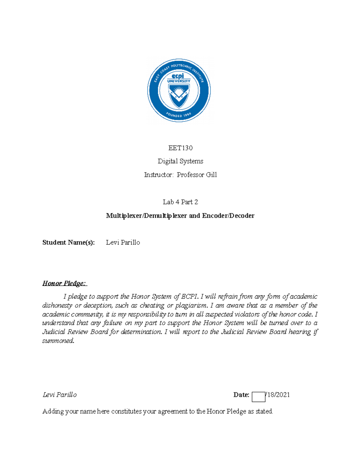 Lab Report Multiplexer Demultiplexer and Encoder Decoder - EET130 - ECPI University - Studocu