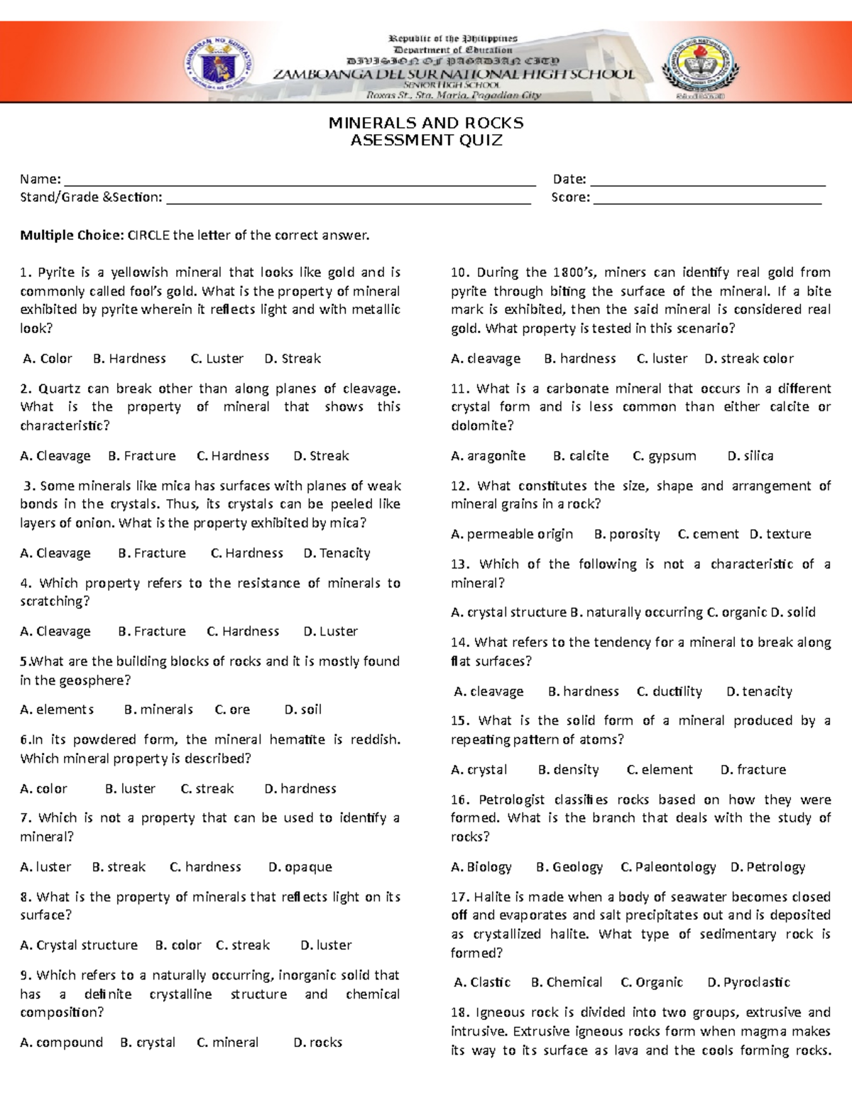 Minerals AND Rocks quiz - MINERALS AND ROCKS ASESSMENT QUIZ Name: - Studocu