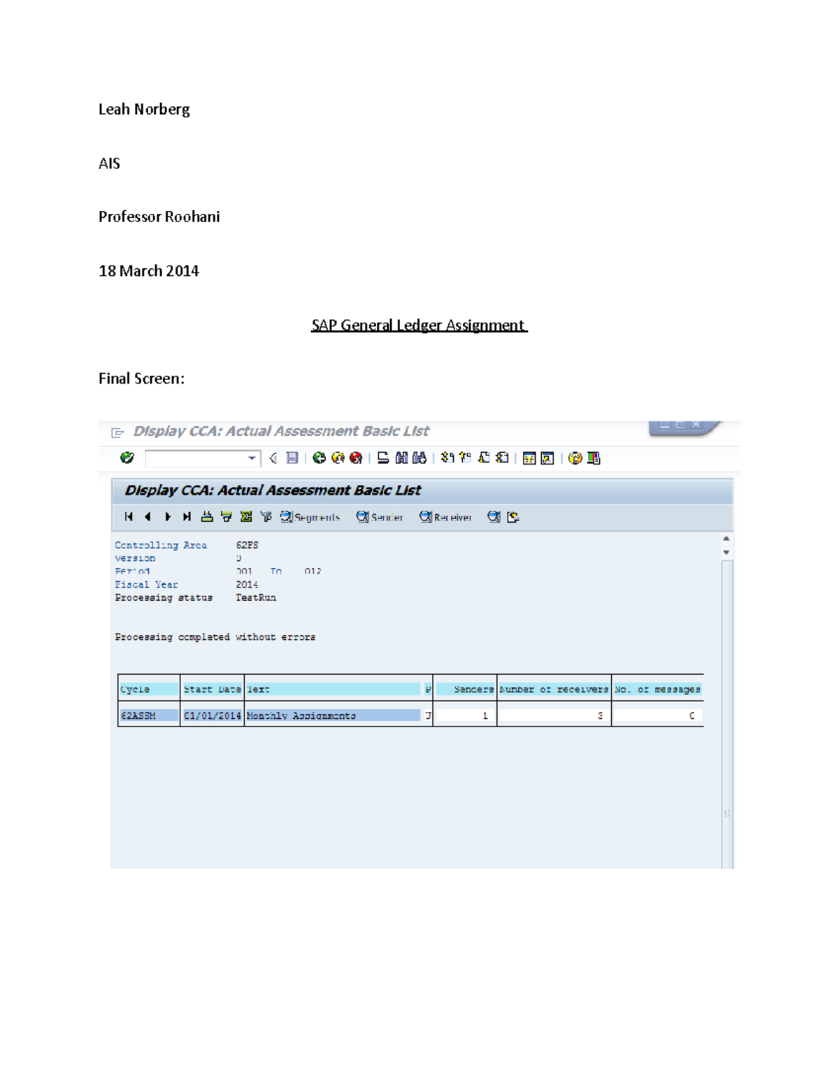 SAP General Ledger Write Up - Leah Norberg AIS Professor Roohani 18 ...