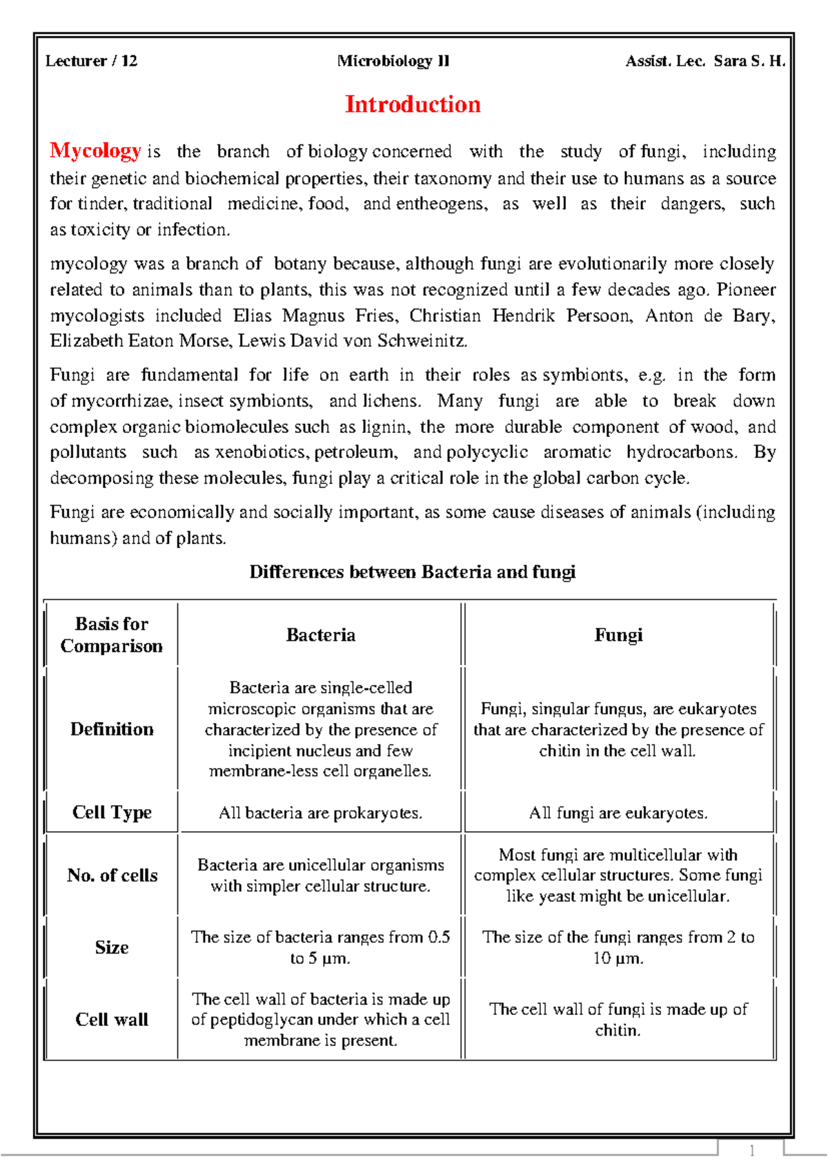 Mycology - Introduction Mycology is the branch of biology concerned ...