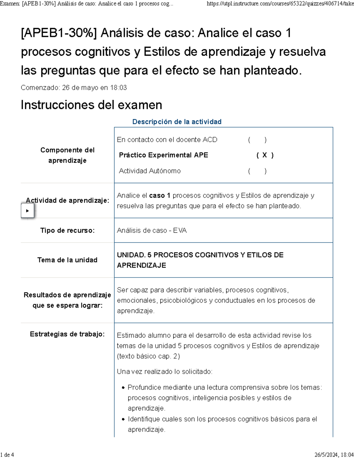 Examen [APEB 1-30 ] Análisis de caso Analice el caso 1 procesos cognitivos y Estilos de ...