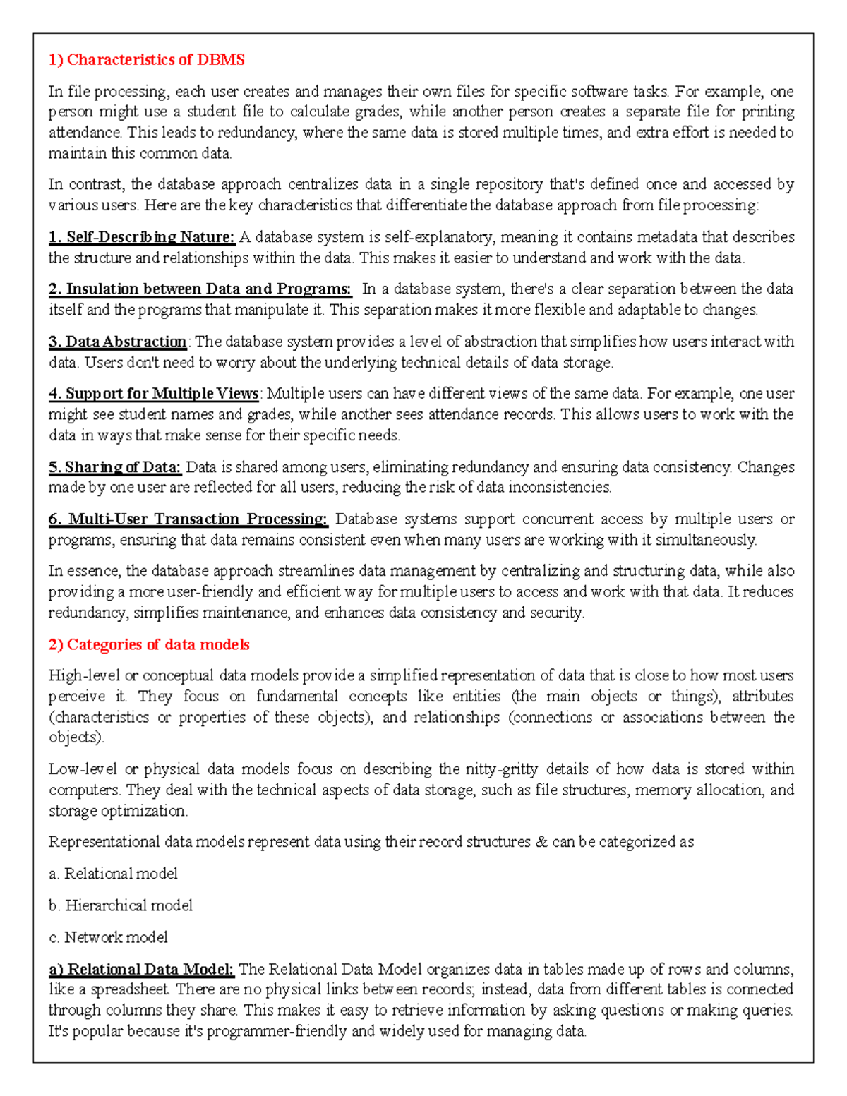 DBMS Imp questions - BCA students - Characteristics of DBMS In file processing, each user ...