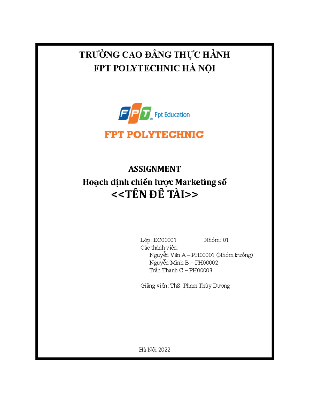 DOM202 Khung ASM Duongpt 46 - TRƯỜNG CAO ĐẲNG THỰC HÀNH FPT POLYTECHNIC HÀ NỘI ASSIGNMENT Ho ạch ...