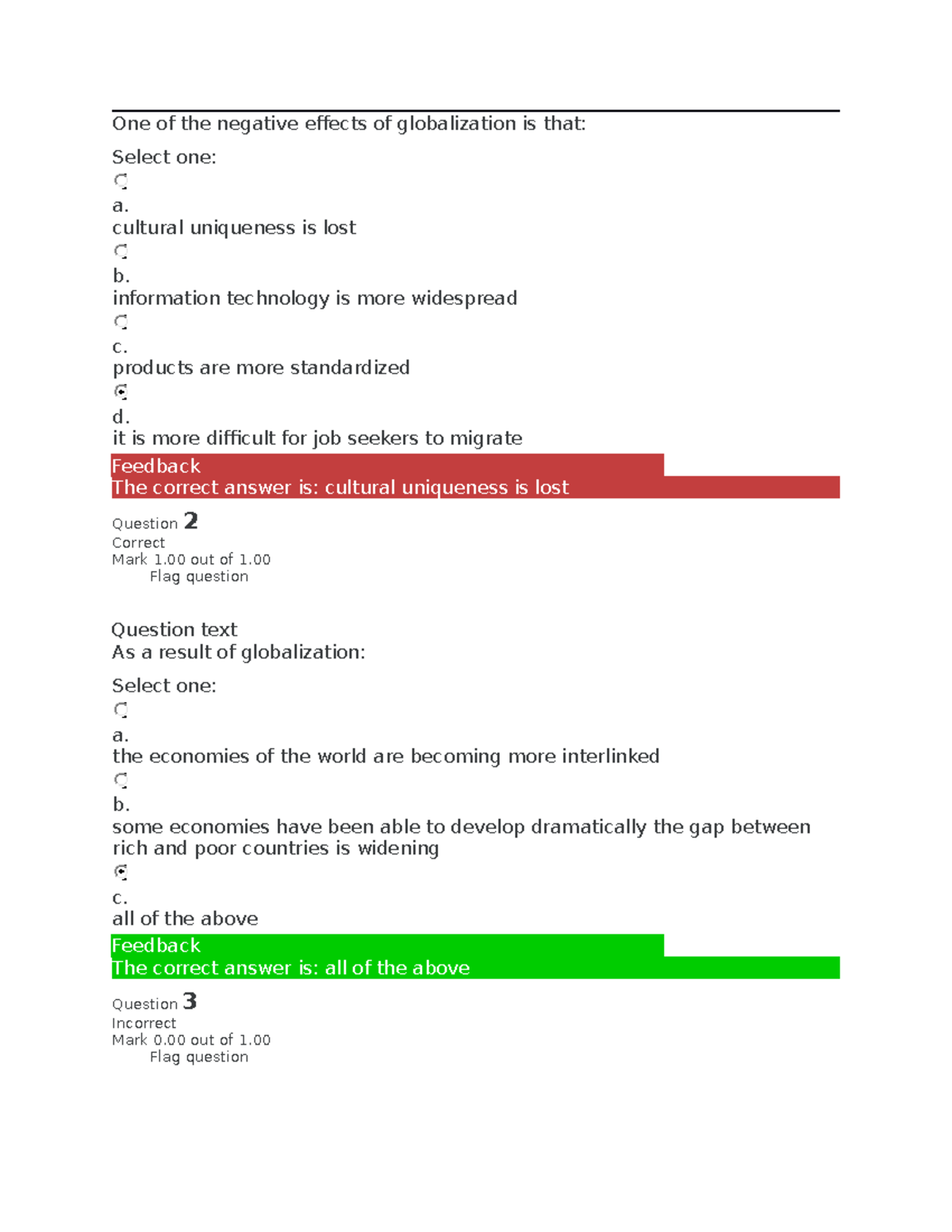Unit 1 - Self Quiz BUS 2207 - One of the negative effects of globalization is that: Select one ...