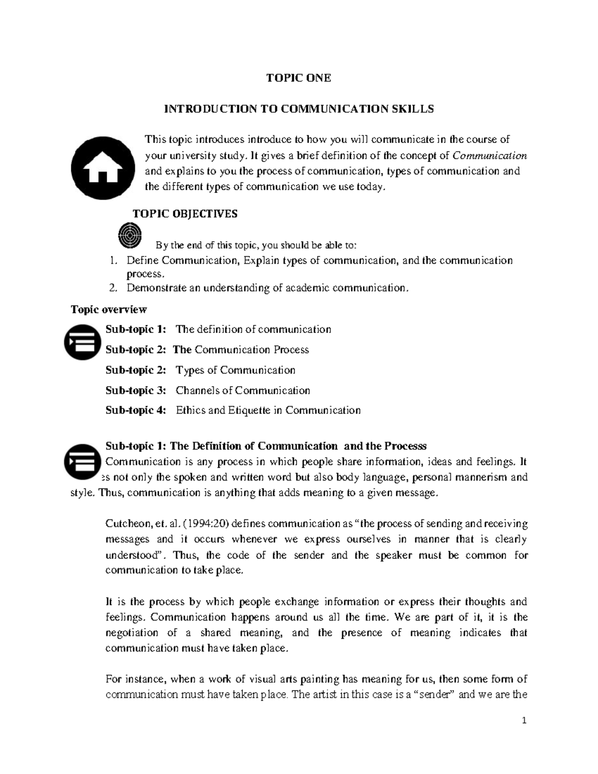 Topic ONE Definition OF Communication - TOPIC ONE INTRODUCTION TO COMMUNICATION SKILLS This ...