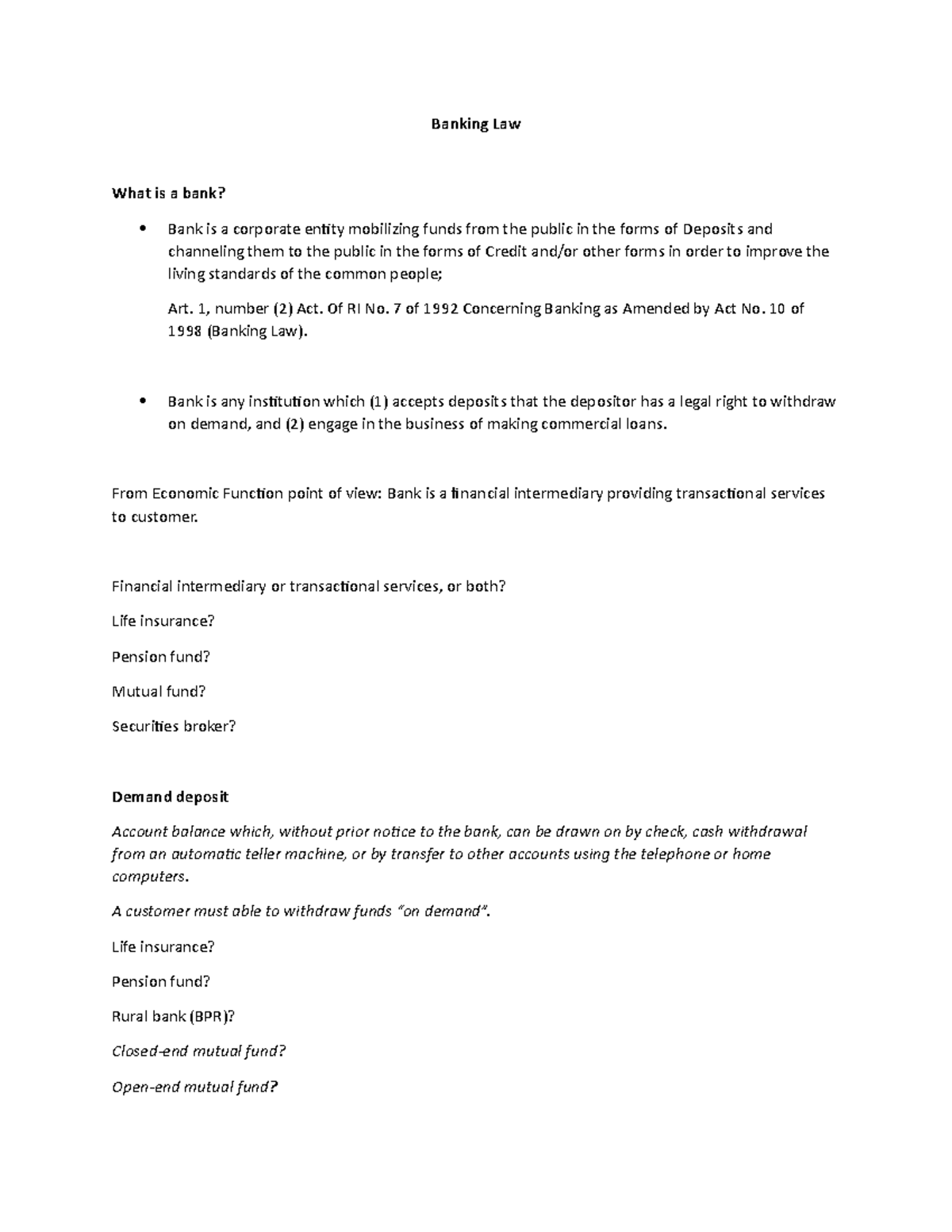 Banking Law - Lecture notes 8 - Banking Law What is a bank? Bank is a ...