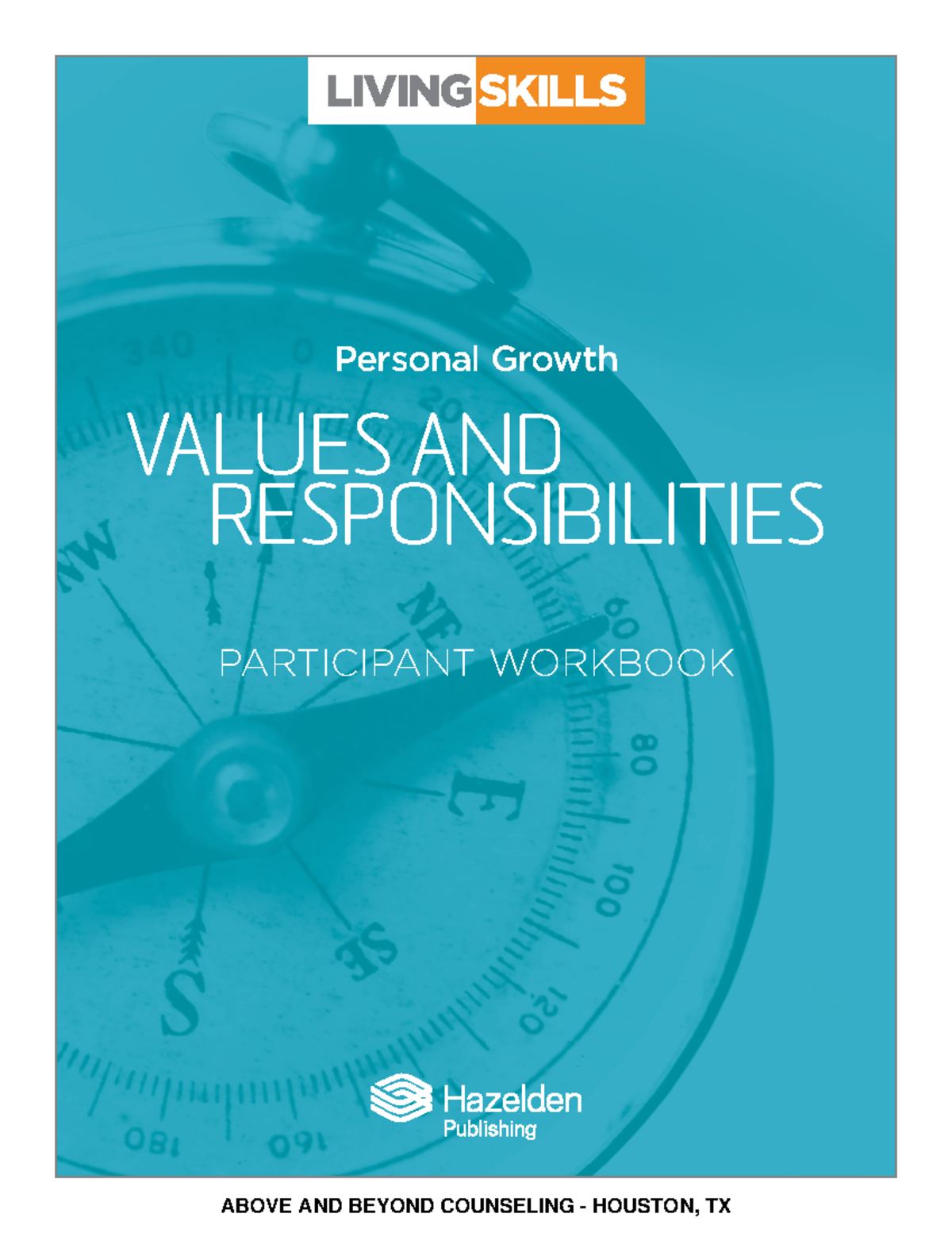Values and Responsibilities Participant Workbo - LIVING SKILLS Personal ...