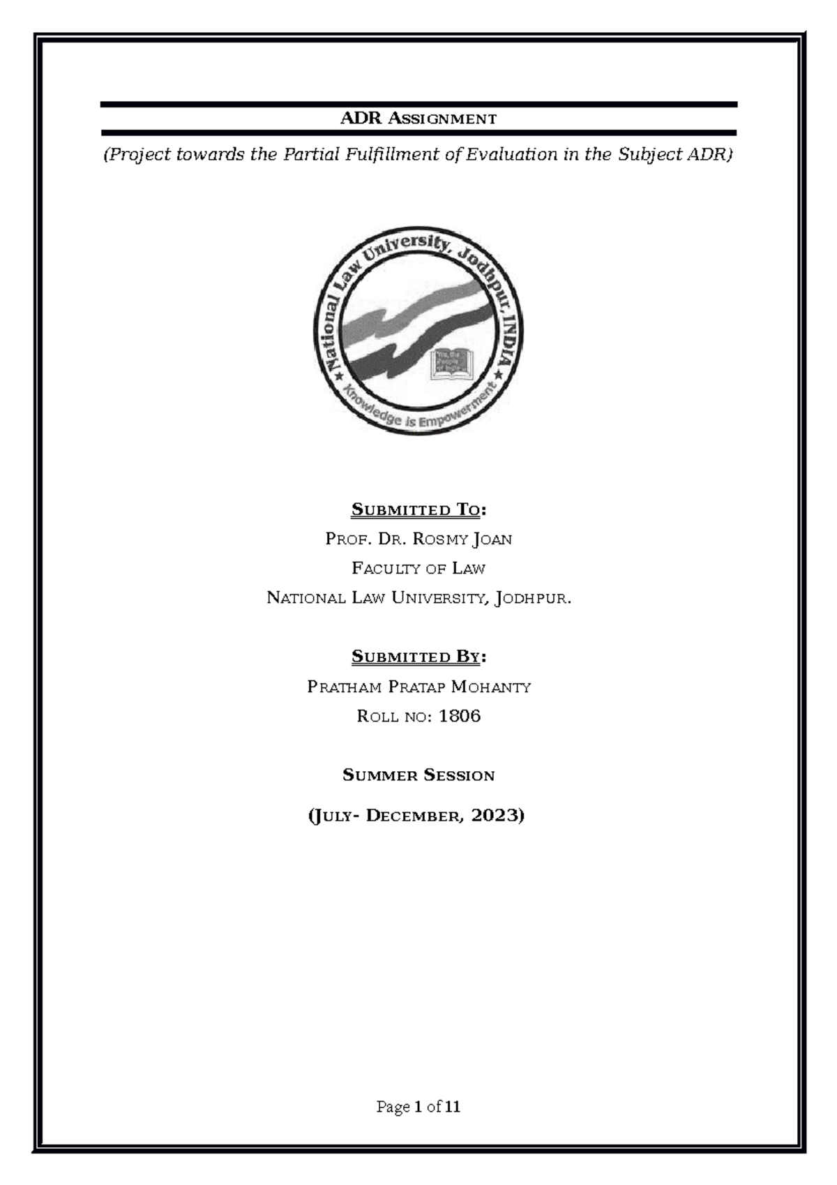 ADR assignment Pratham - ADR ASSIGNMENT (Project towards the Partial Fulfillment of Evaluation ...