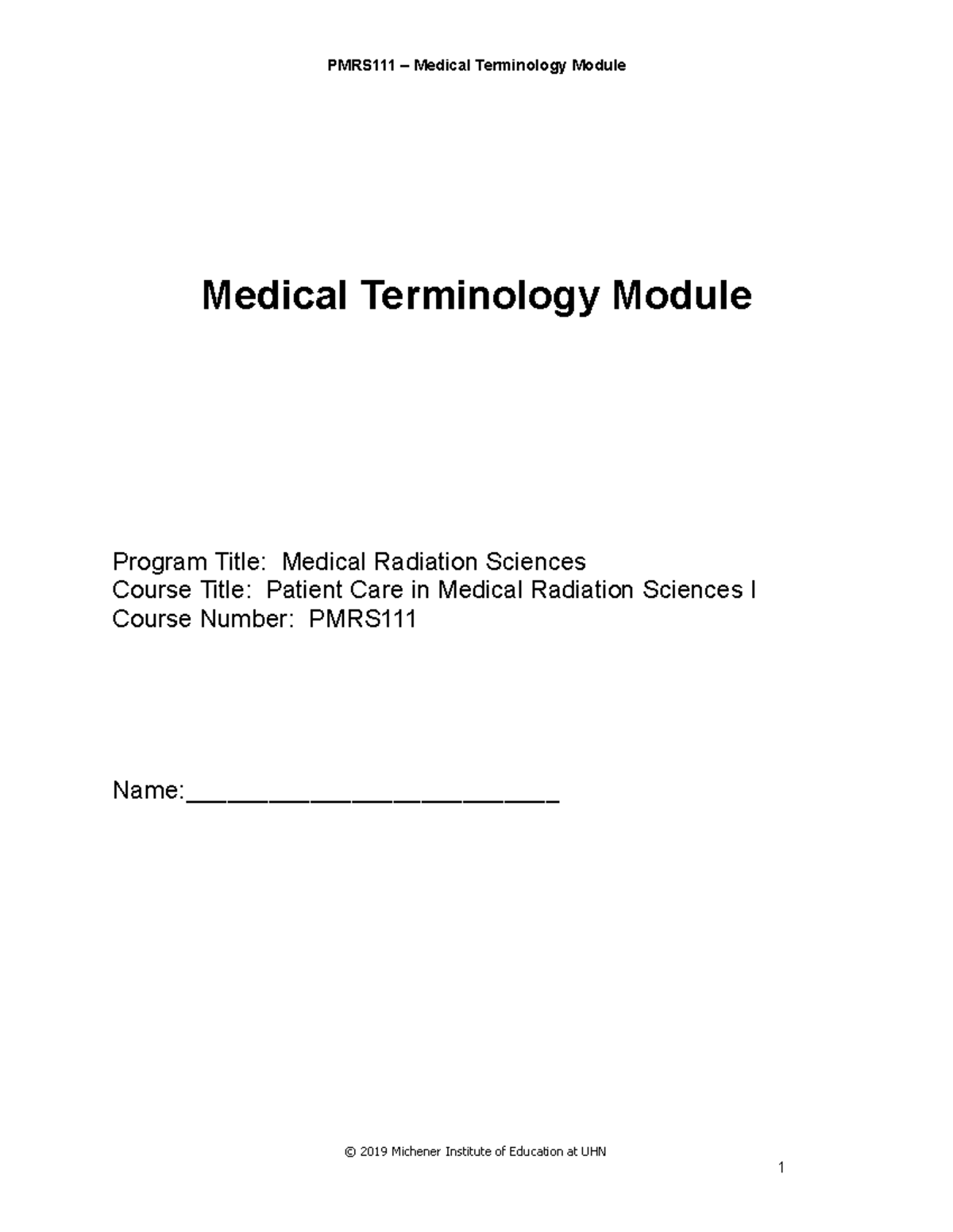2019 PMRS111 Medical Terminology Module - Medical Terminology Module ...
