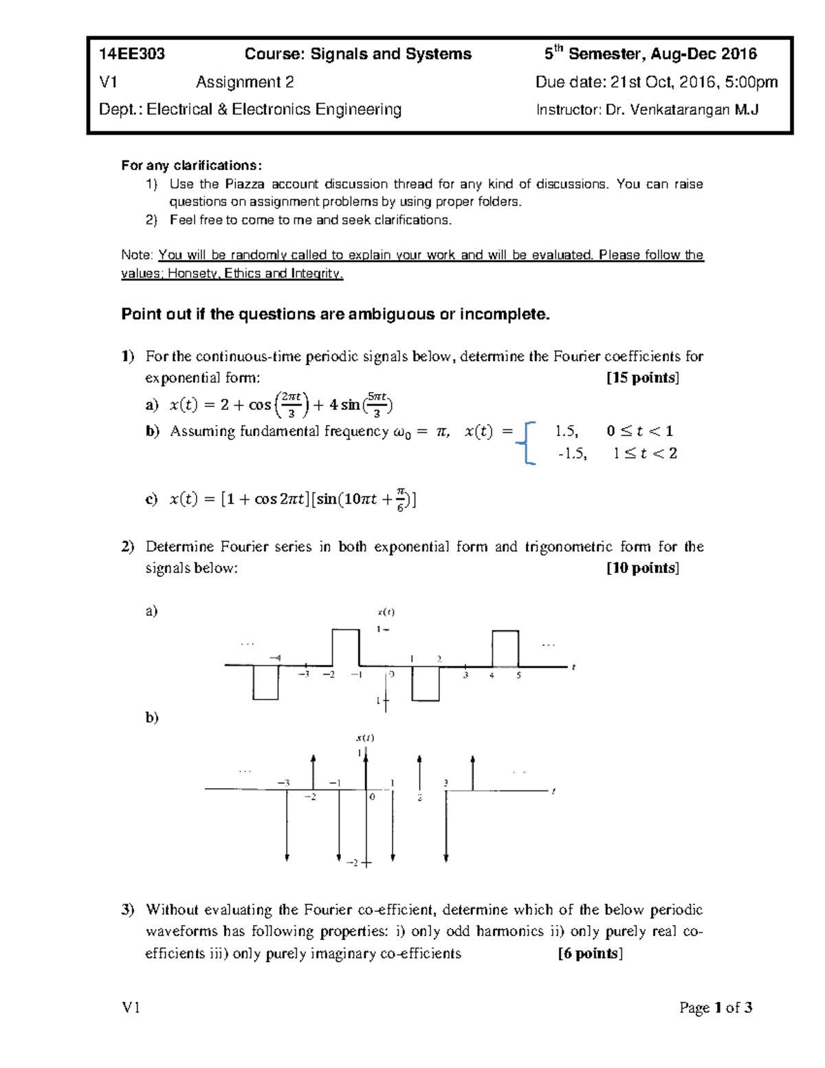 Assignment 2 Signals And Systems V1 - V1 Page 1 of 3 For any clarifications: 1) Use the Piazza ...
