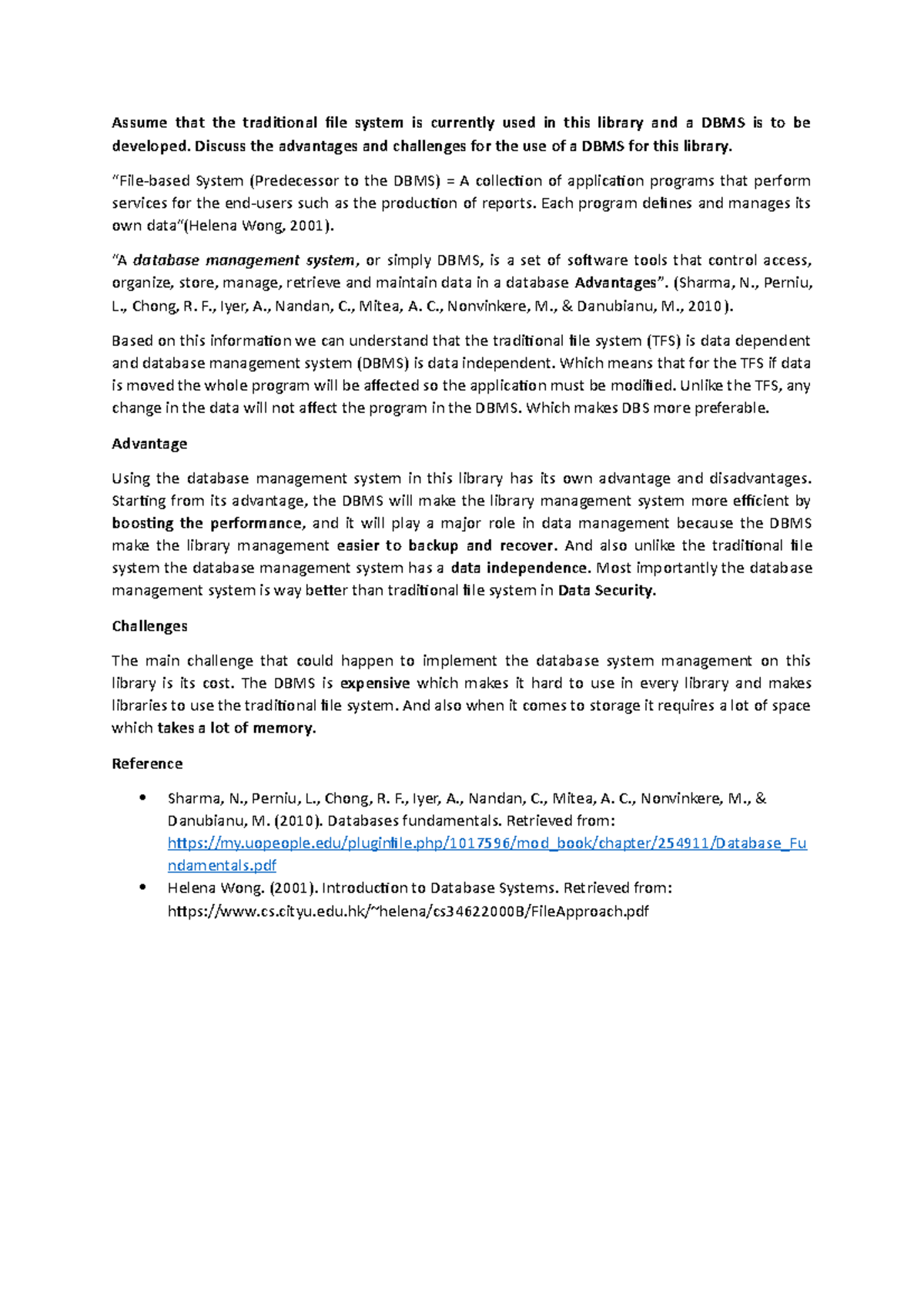 Discussion Forum - Assignment - Assume that the traditional file system ...