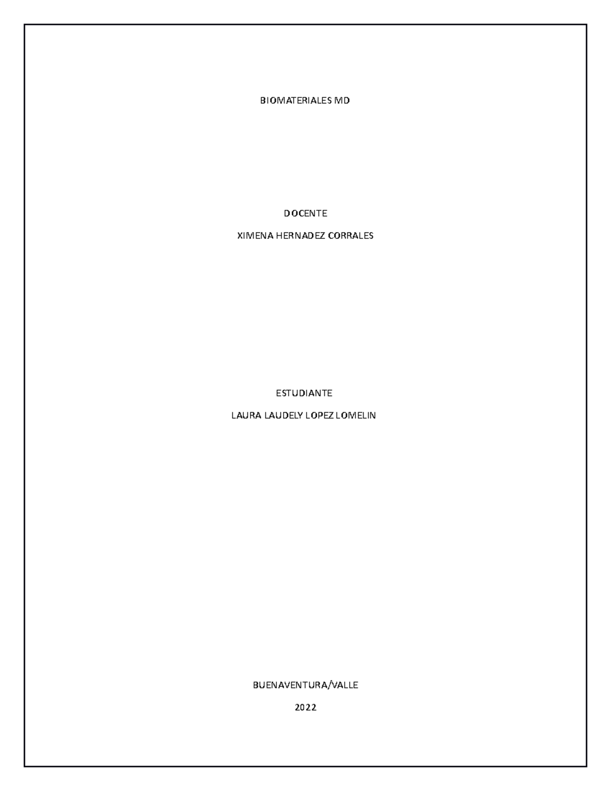 Biomateriales MD - kjkll - BIOMATERIALES MD DOCENTE XIMENA HERNADEZ ...