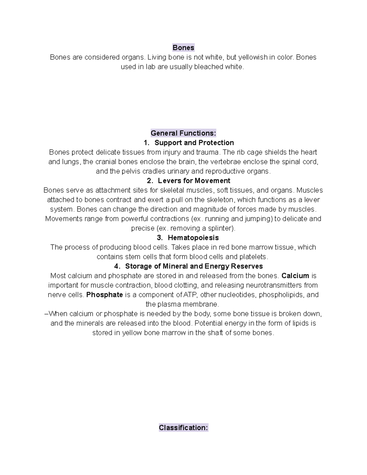 Bone Functions Classification - Bones Bones are considered organs ...
