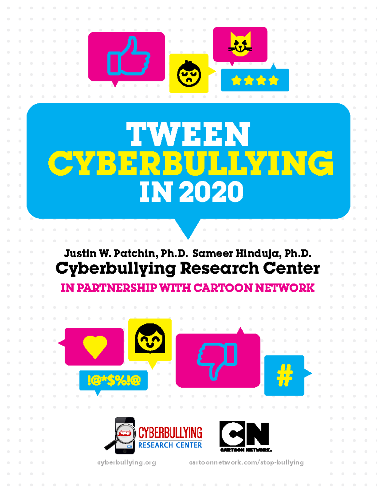 CN Stop Bullying Cyber Bullying Report 9 - TWEEN CYBERBULLYING IN 2020 ...