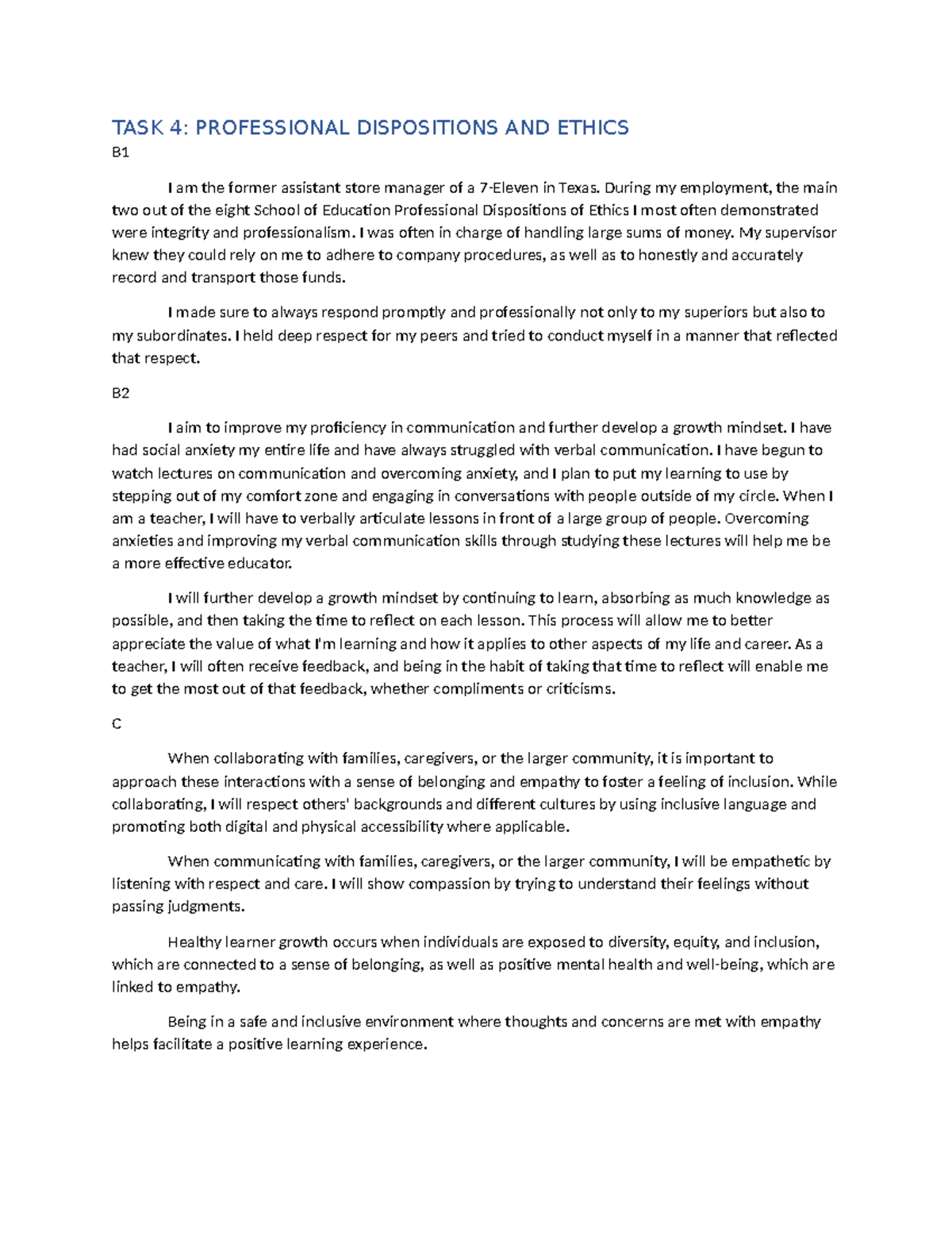 D090 Task 4 - TASK 4: PROFESSIONAL DISPOSITIONS AND ETHICS B I am the ...