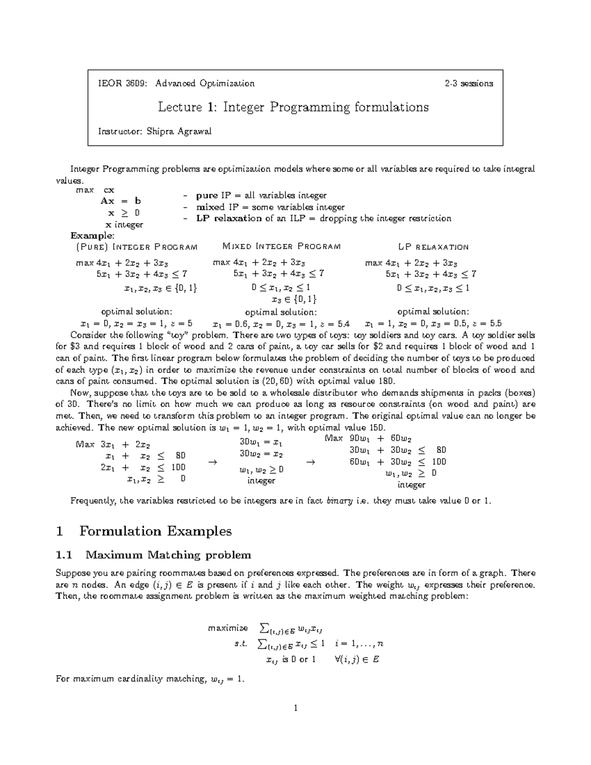 Lecture 1 Ip Formulation Ieor 3609 Advanced Optimization 2 3 Sessions Lecture 1 Integer
