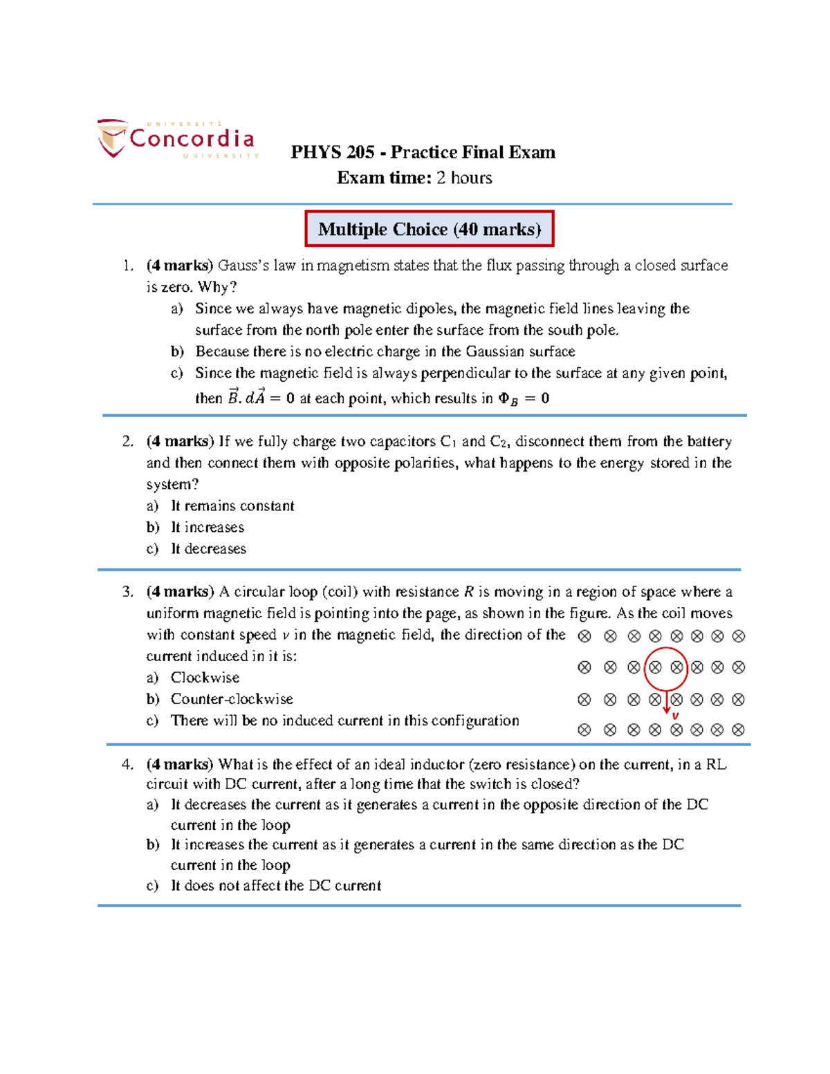 PHYS 205 practice final - PHYS 205 - Practice Final Exam Exam time: 2 hours (4 marks) Gauss’s ...